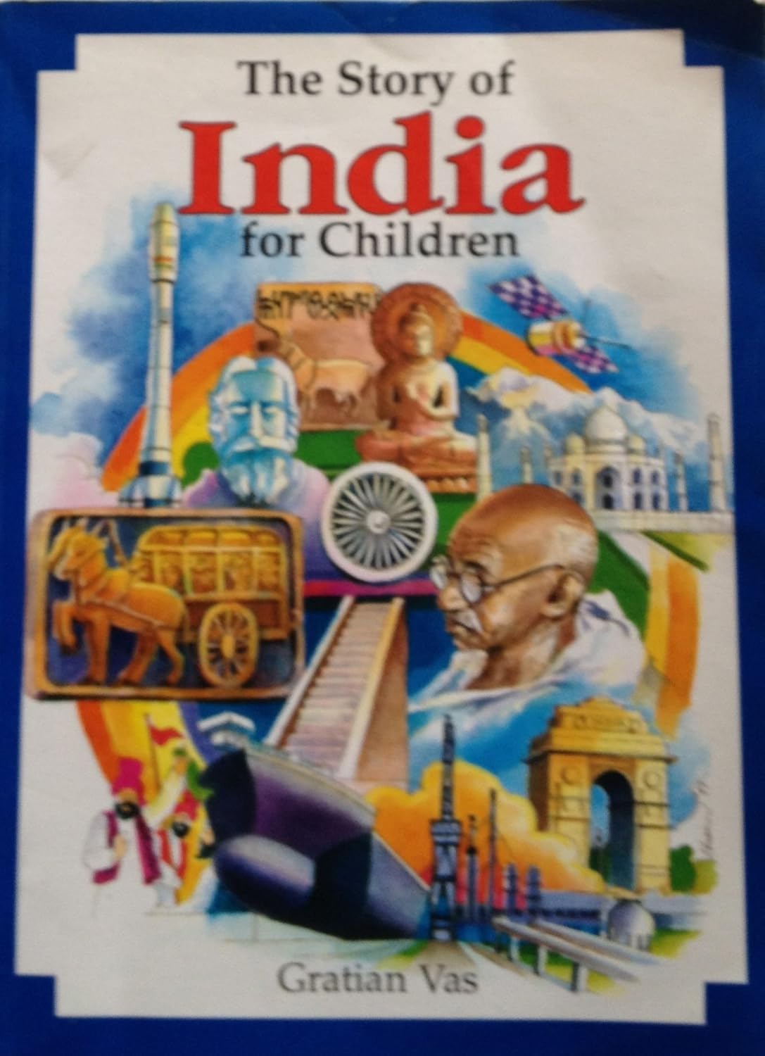 The story of India for children by Gratian Vas