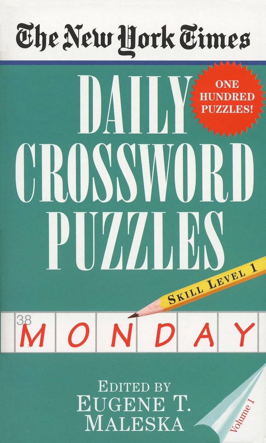 The New York Times Daily Crossword Puzzles (Monday), Volume I: New York ...