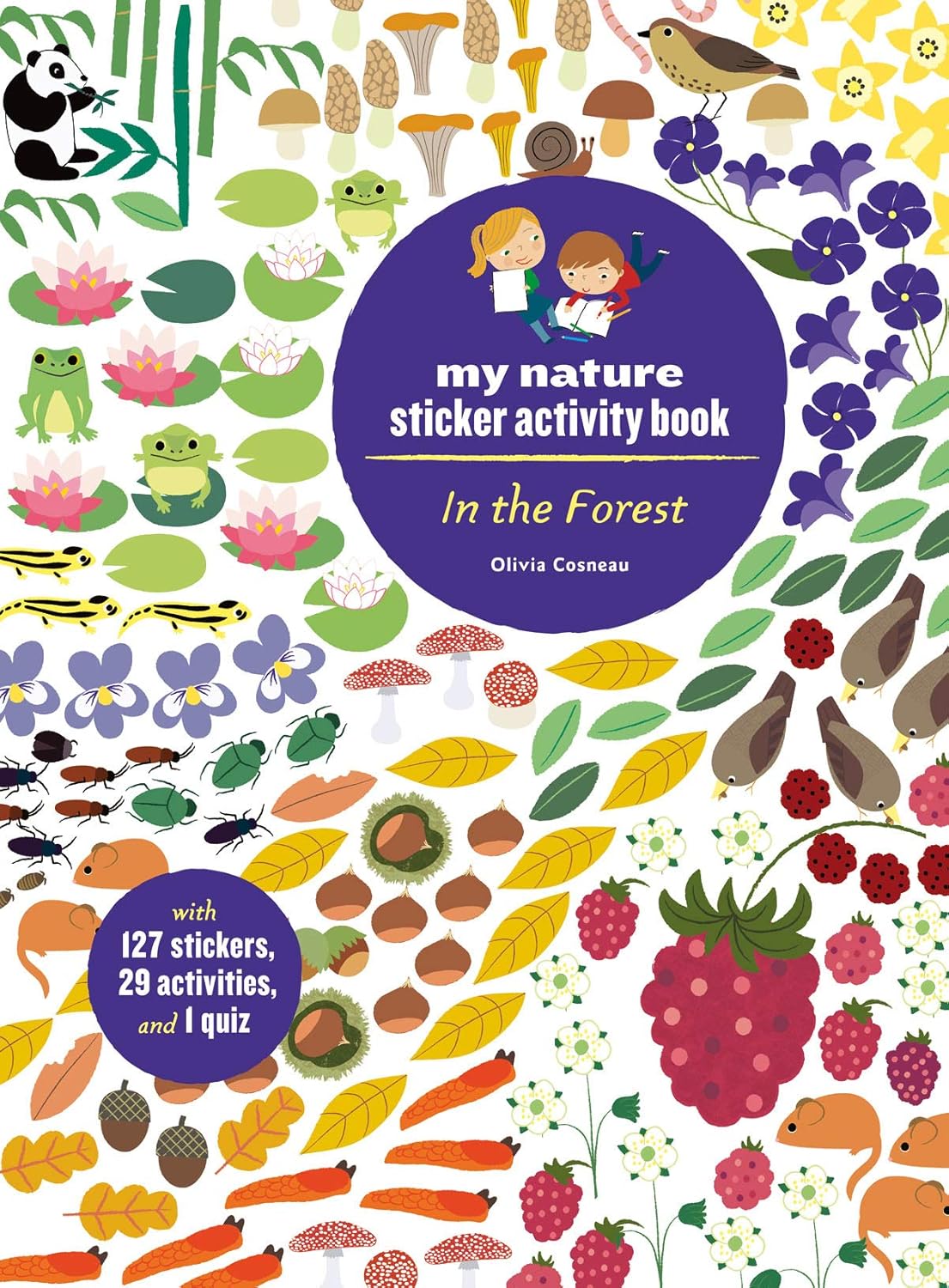 In the Forest: My Nature Sticker Activity Book (127 stickers, 29 ...