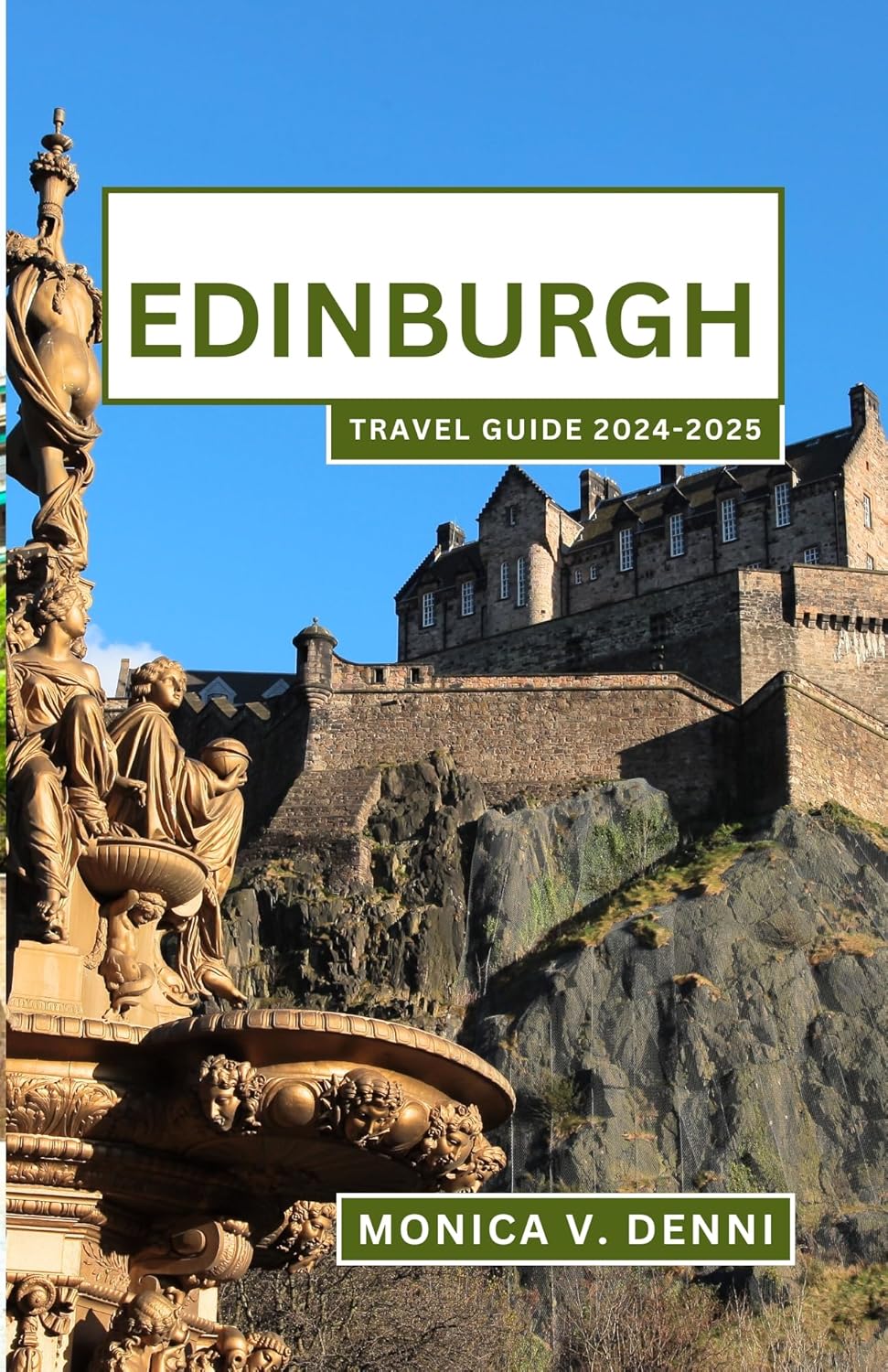 Amazon.com: EDINBURGH TRAVEL GUIDE 2024-2025: Your Ultimate Guide to ...
