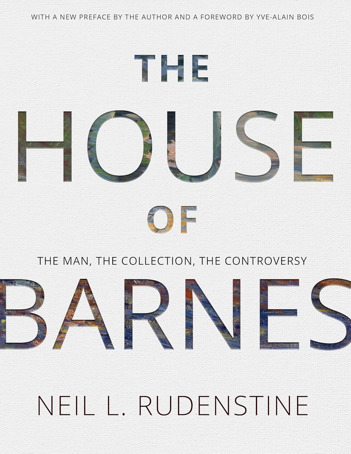 The House of Barnes: The Man, the Collection, the Controversy ...