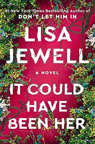 Amazon.com: It Could Have Been Her: A Novel: 9781668033906: Jewell ...