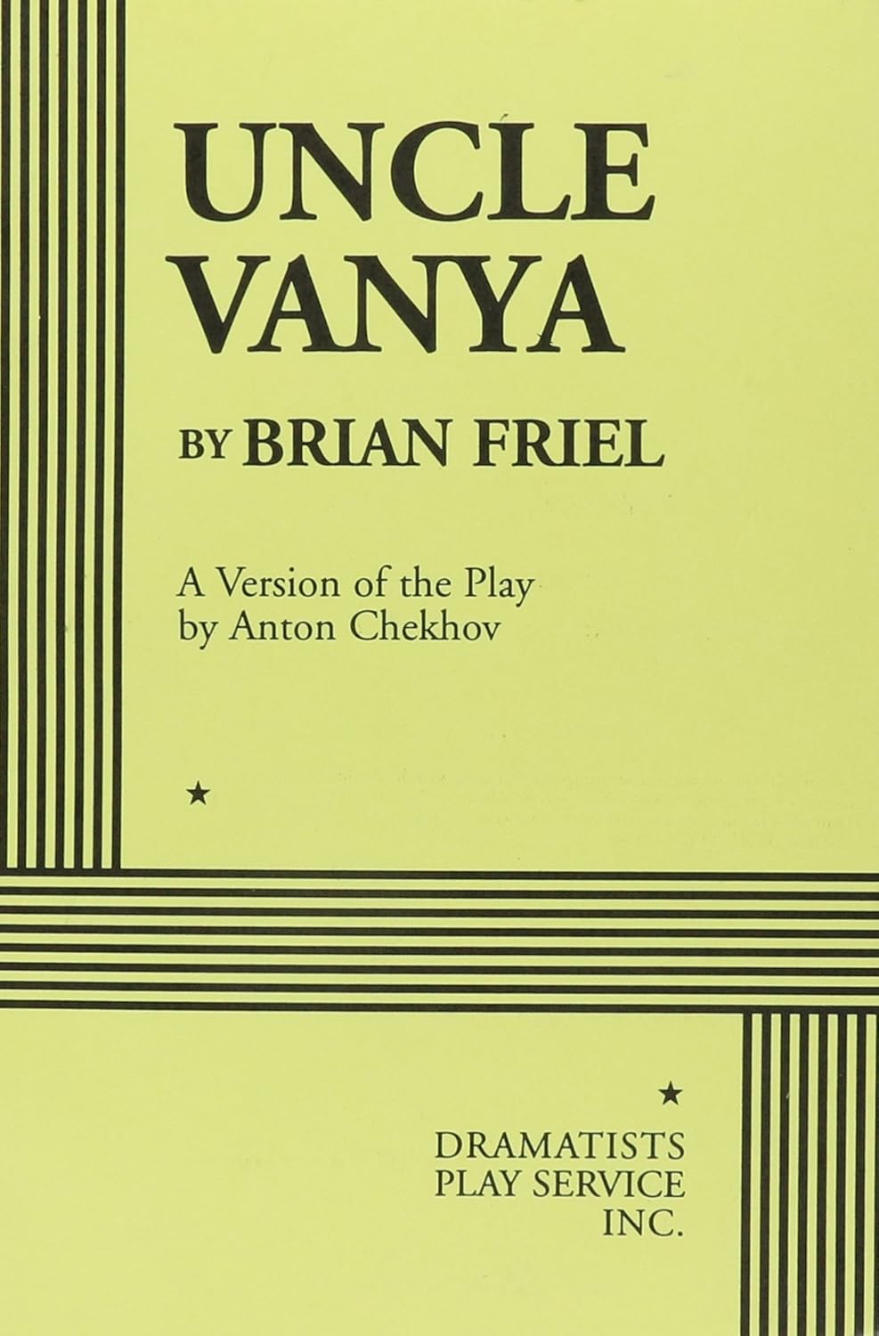 Uncle Vanya: A Version of the Play by Anton Chekhov (Acting Edition for ...