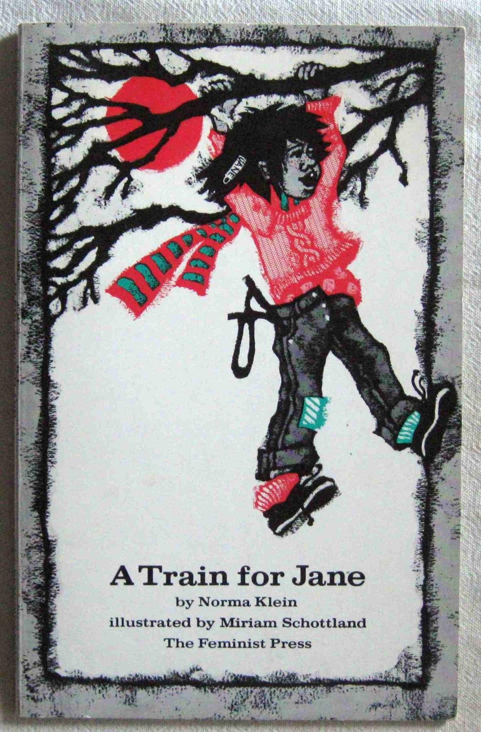 A train for Jane: Klein, Norma: 9780912670348: Amazon.com: Books