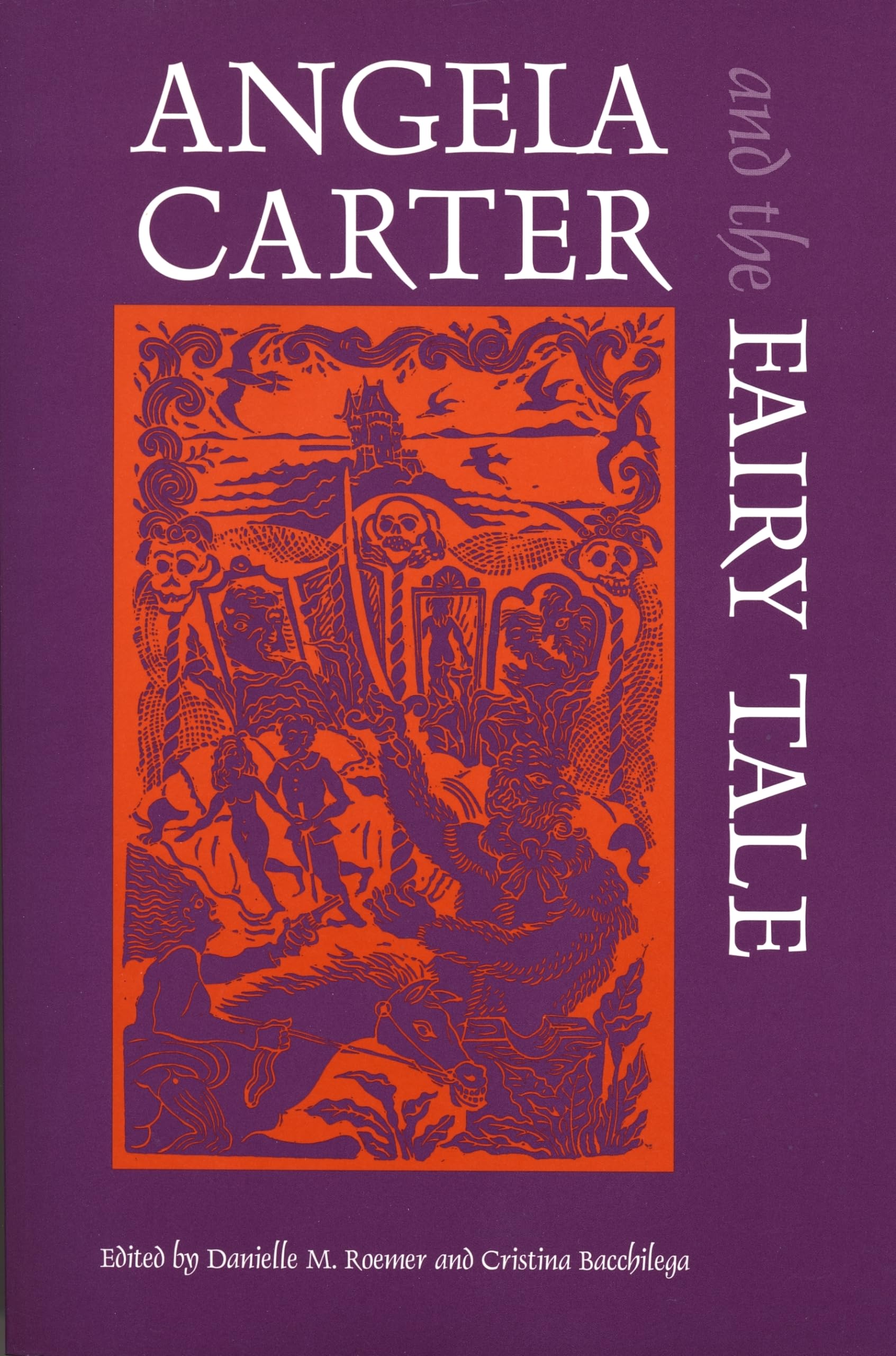 Amazon.com: Angela Carter and the Fairy Tale (Marvels & Tales Special ...