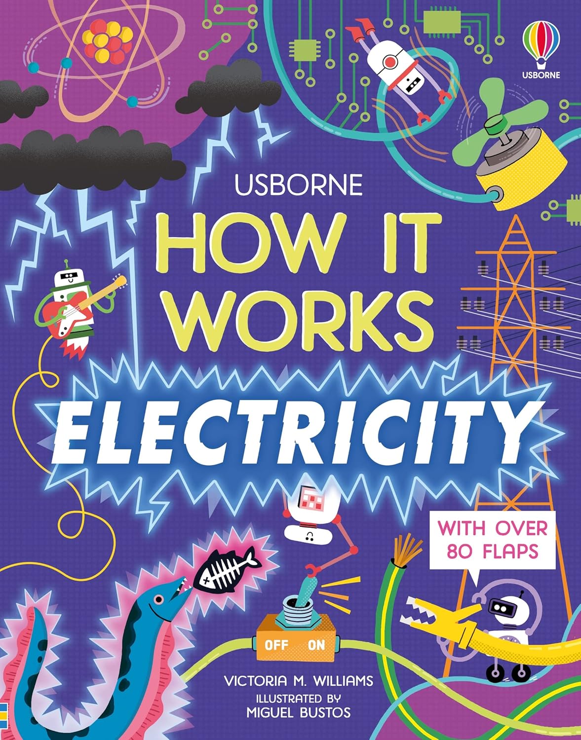 How It Works: Electricity : Williams, Victoria, Usborne, Bustos, Miguel ...