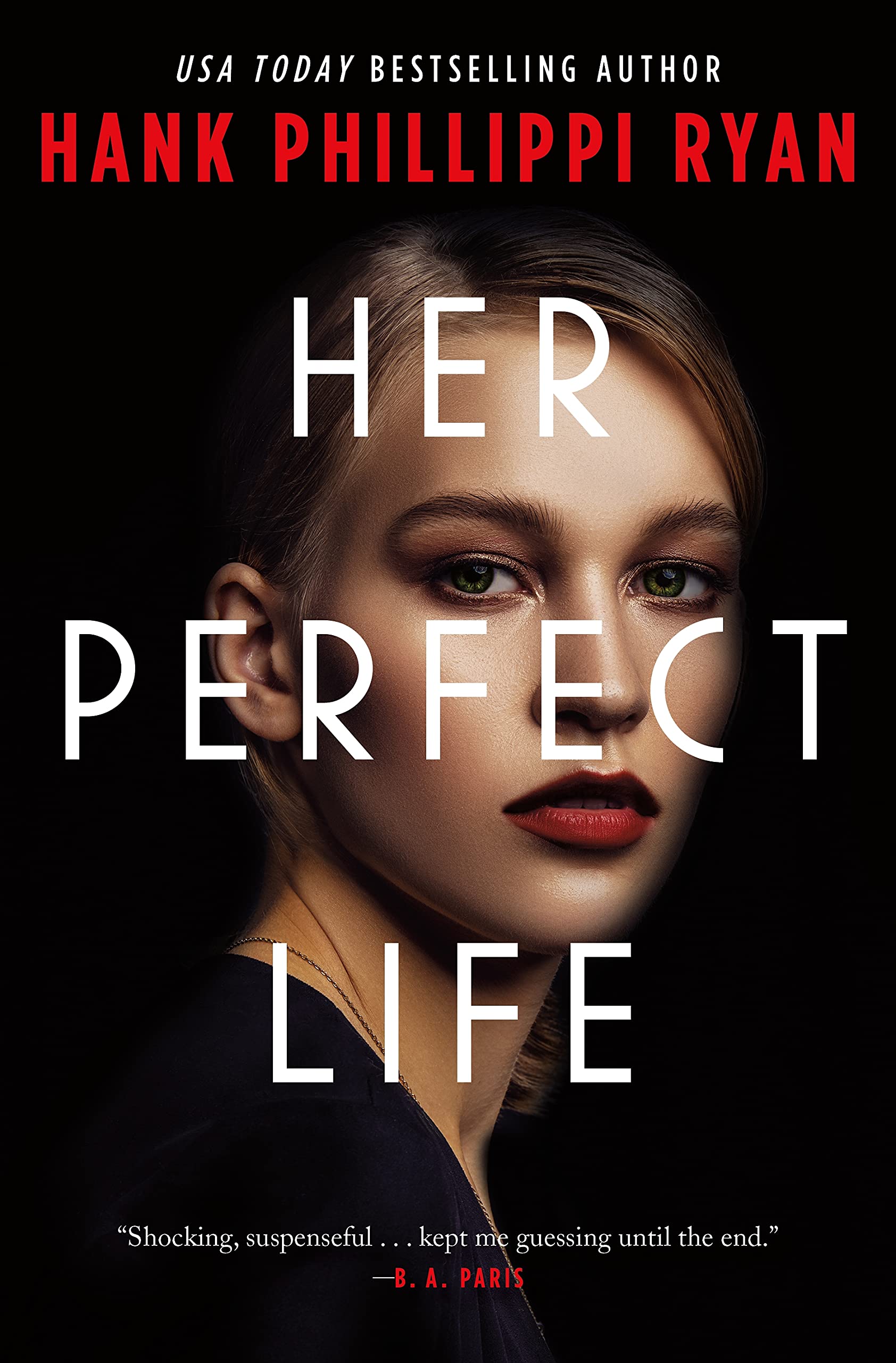 Amazon.com: Her Perfect Life: 9781250258885: Ryan, Hank Phillippi: Books