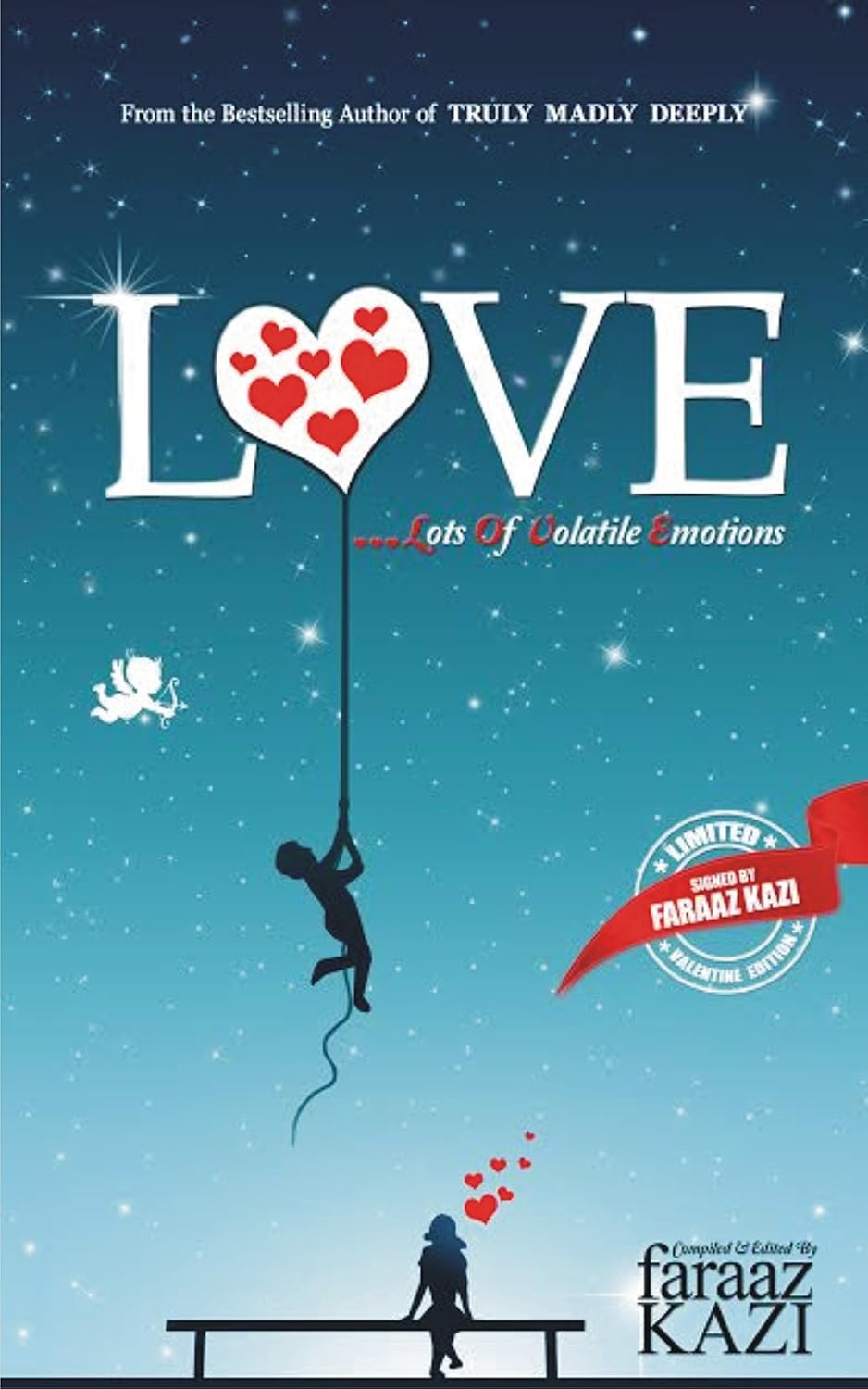 Love: Faraaz Kazi, Vivek Banerjee, Shawn Pereira, Monika Nair, Roshan ...