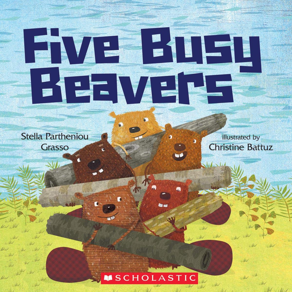 Amazon.com: Five Busy Beavers: 9781443133869: Partheniou Grasso, Stella ...