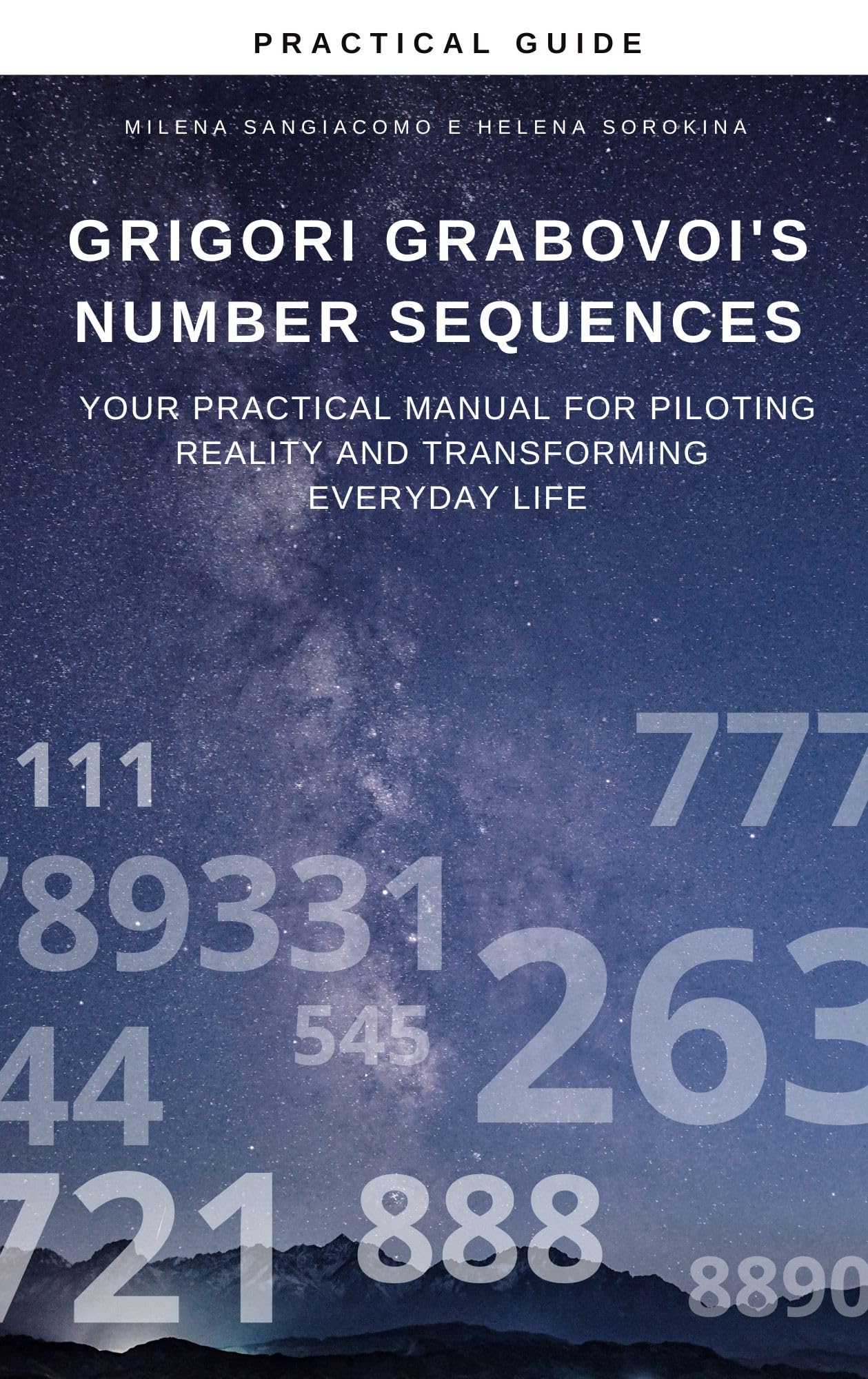 Buy Grigori Grabovoi's Number Sequences: Your practical manual for ...