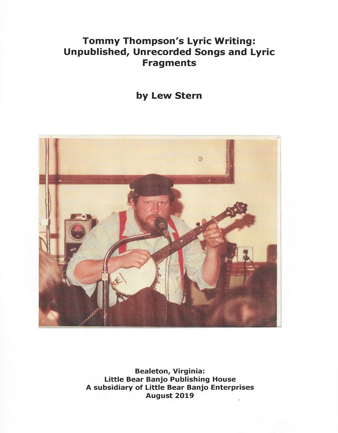 Tommy Thompson’s Lyric Writing: Unpublished, Unrecorded Songs and Lyric ...