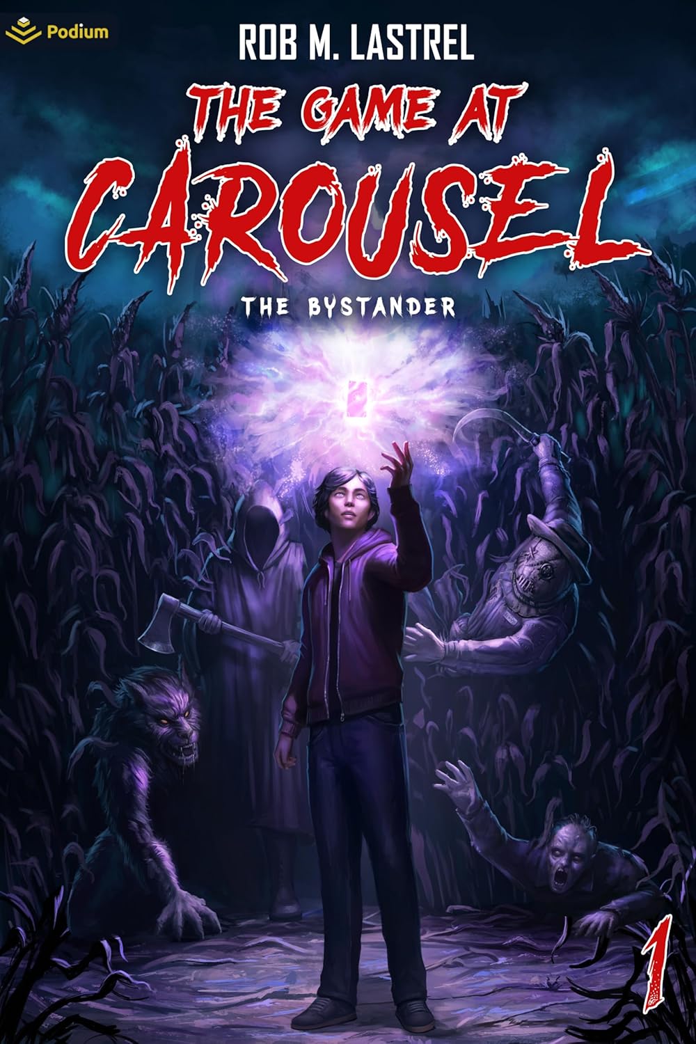 The Bystander: A Horror Movie LitRPG (The Game at Carousel Book 1) eBook : Lastrel, Rob M ...