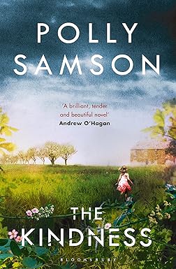 The Kindness eBook : Samson, Polly: Amazon.co.uk: Kindle Store