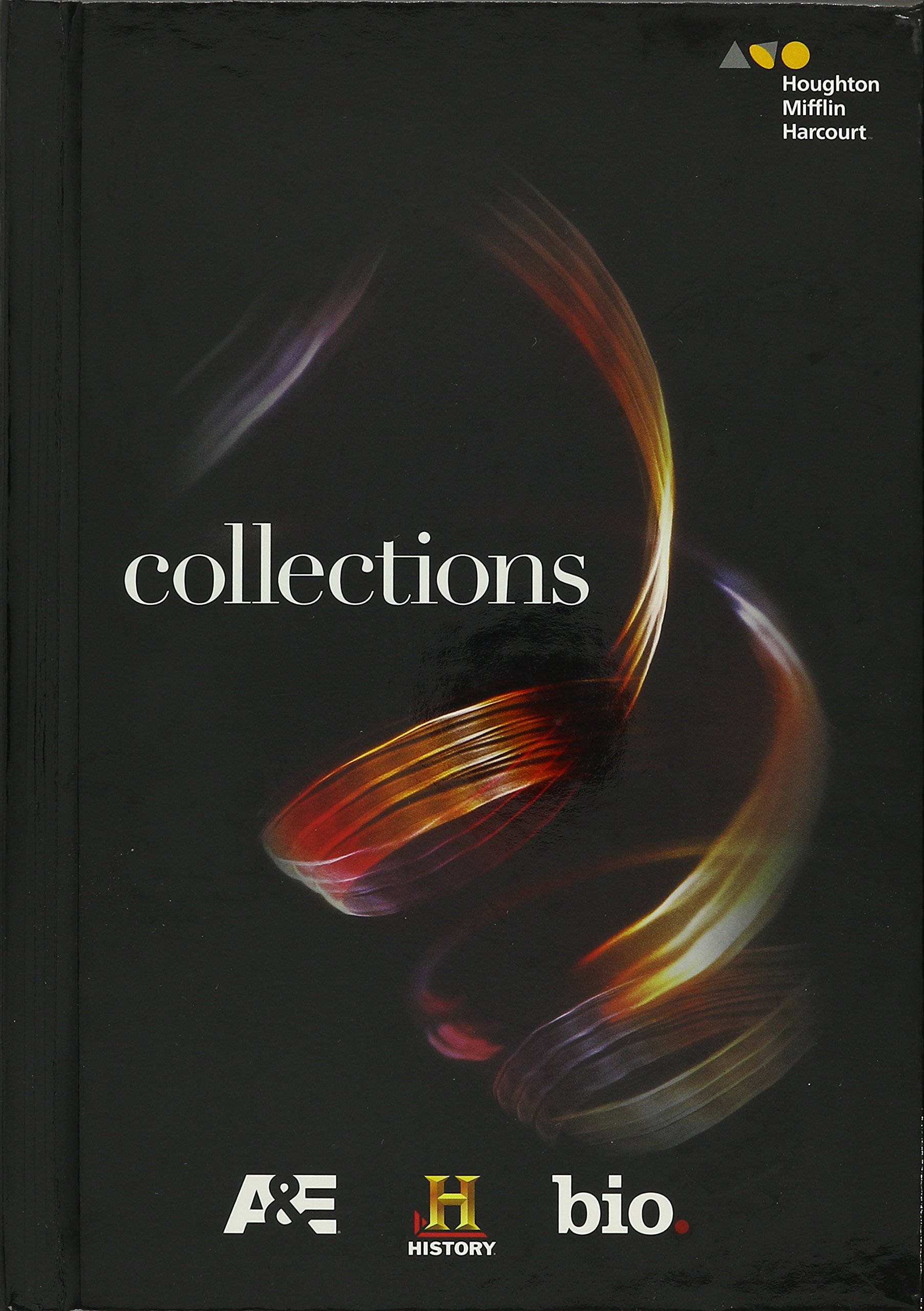 Student Edition Grade 11 2017 (Collections): Houghton Mifflin Harcourt ...