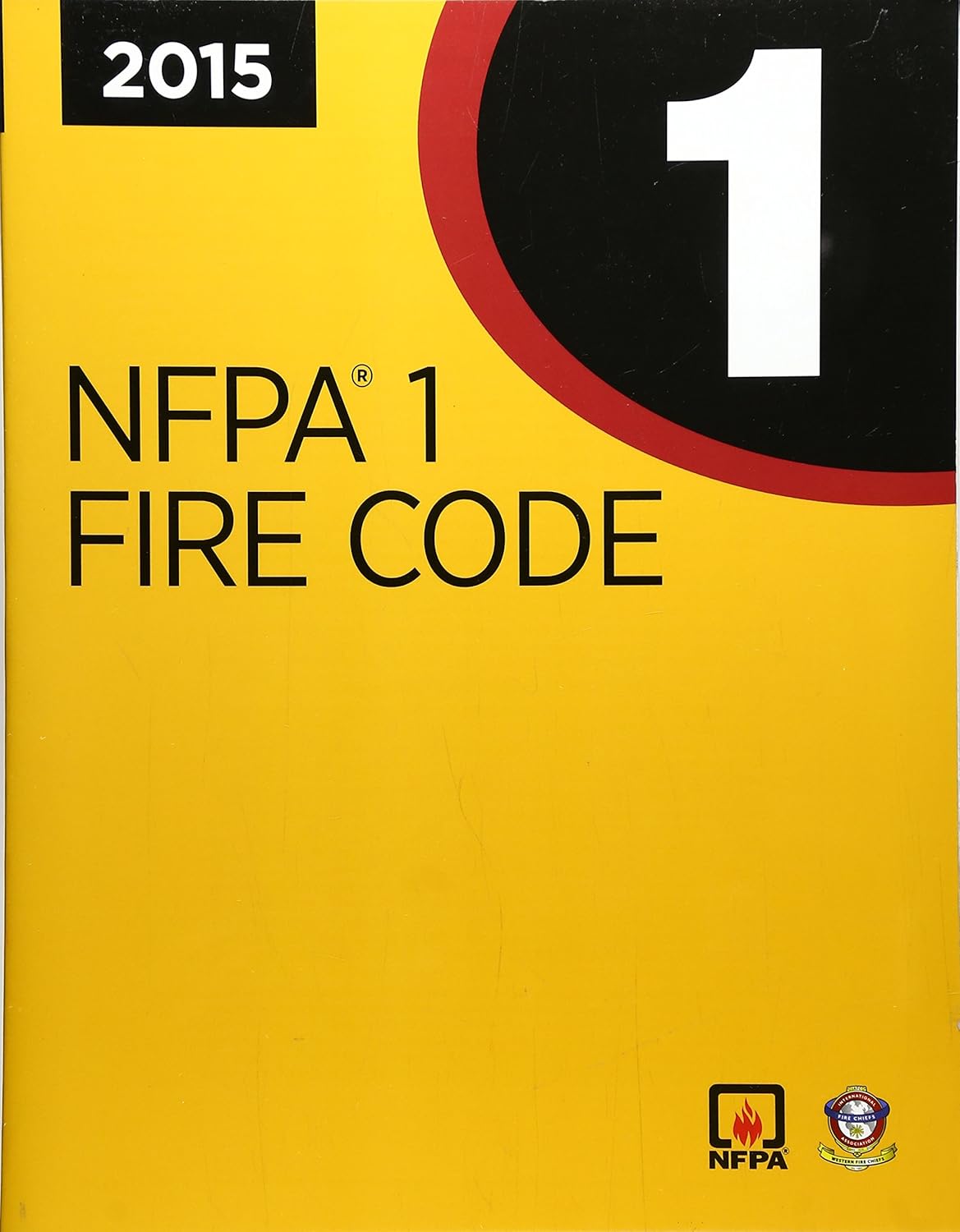 NFPA 1 Fire Code 2015: National Fire Protection Association ...