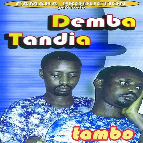 Tambo de Demba Tandia sur Amazon Music - Amazon.fr