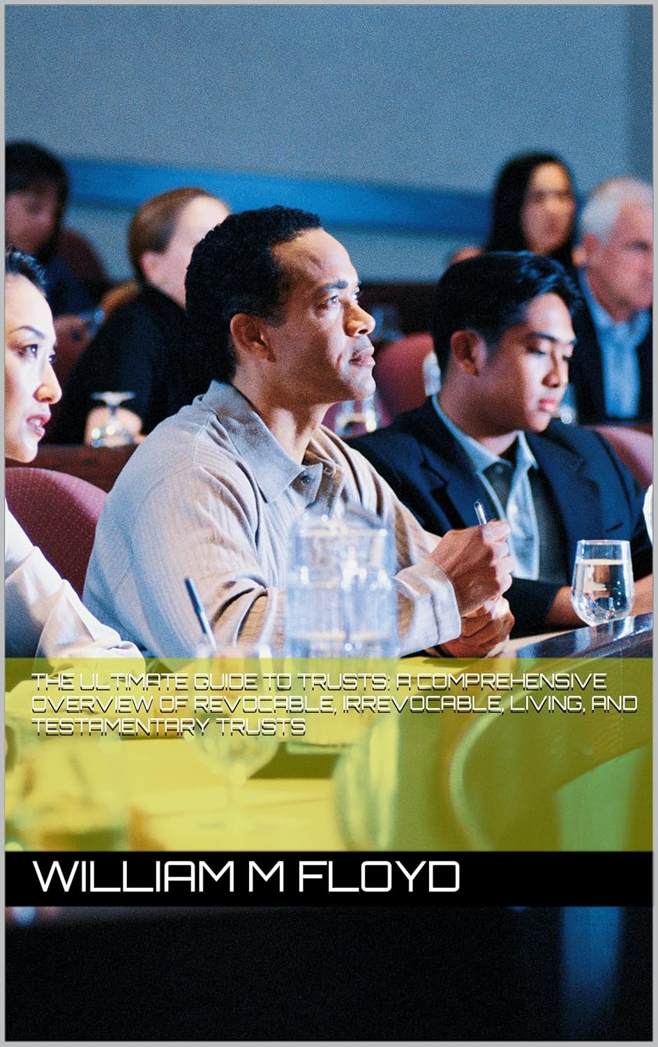 The Ultimate Guide to Trusts: A Comprehensive Overview of Revocable ...