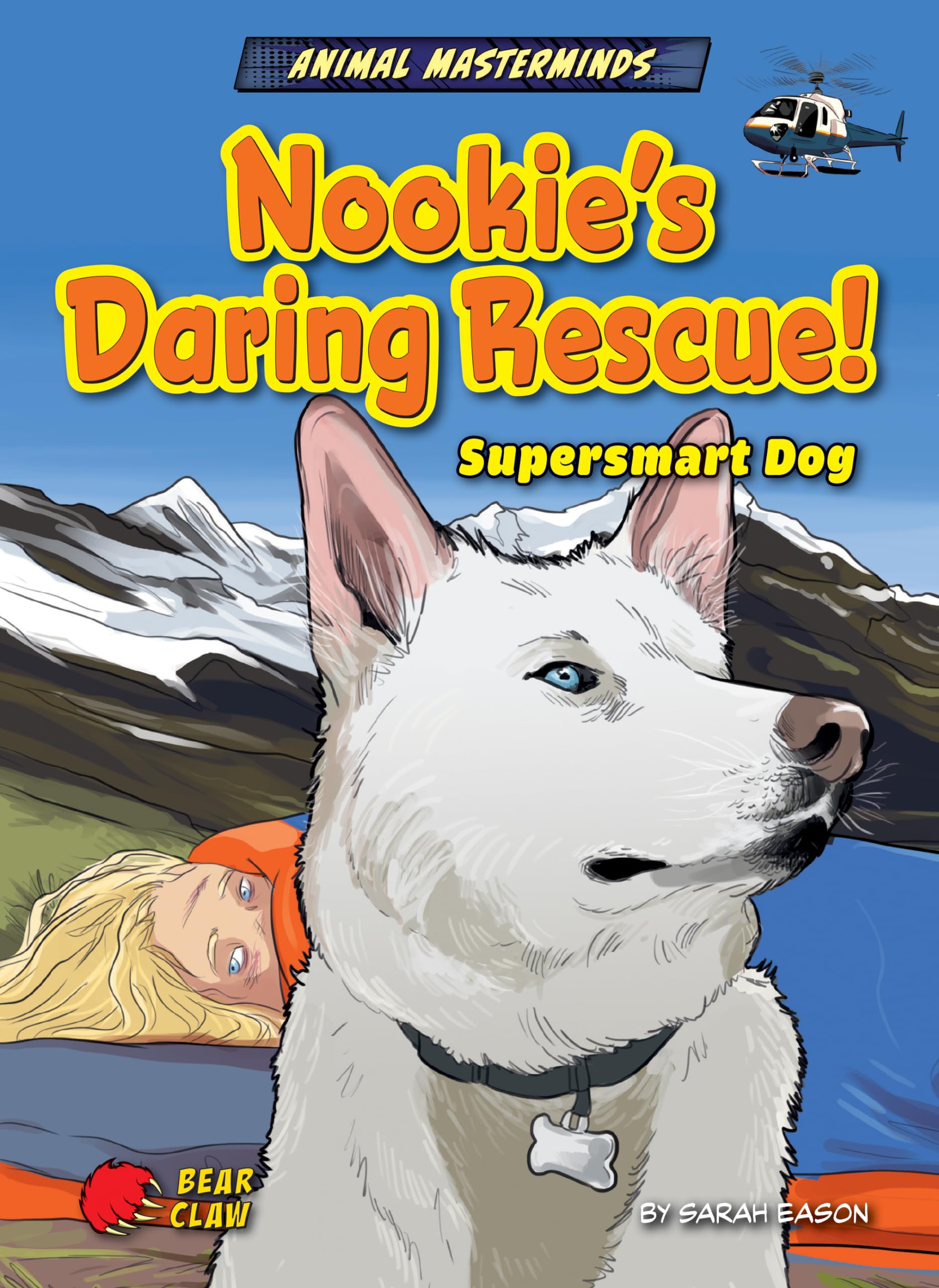 Nookie's Daring Rescue! - Narrative Nonfiction Reading for Grade 3 with ...