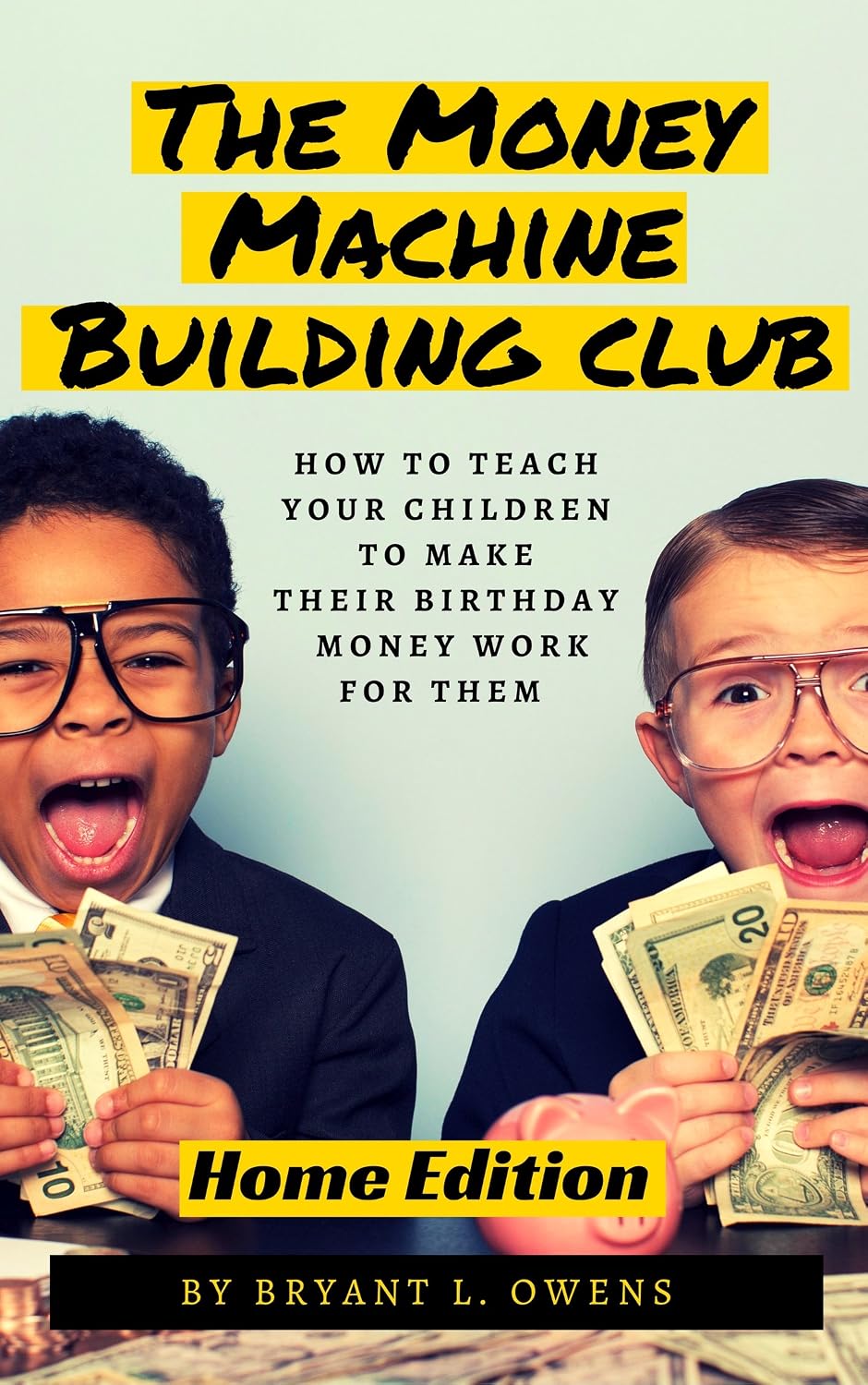 Amazon.com: Money Machine Building Club: How to Teach Your Children to ...