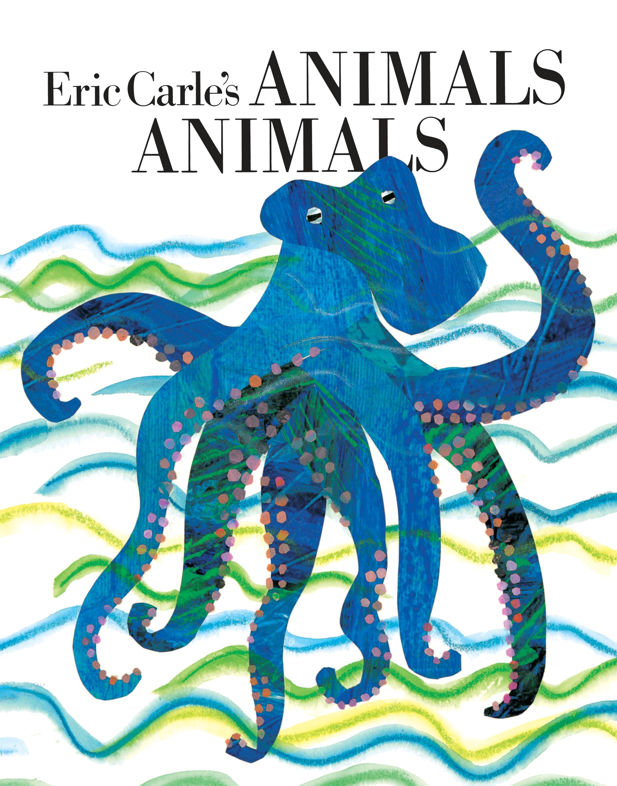 Eric Carle's Animals Animals: Whipple, Laura, Carle, Eric ...