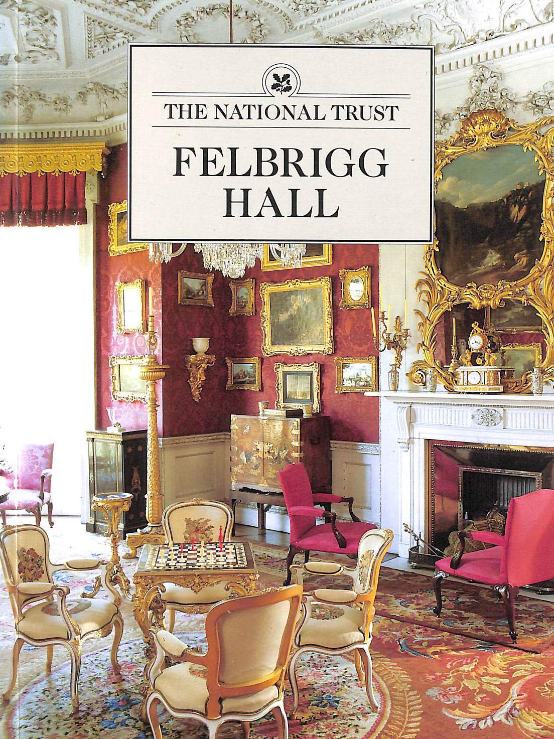 Felbrigg Hall: Maddison, John: 9780707802206: Amazon.com: Books
