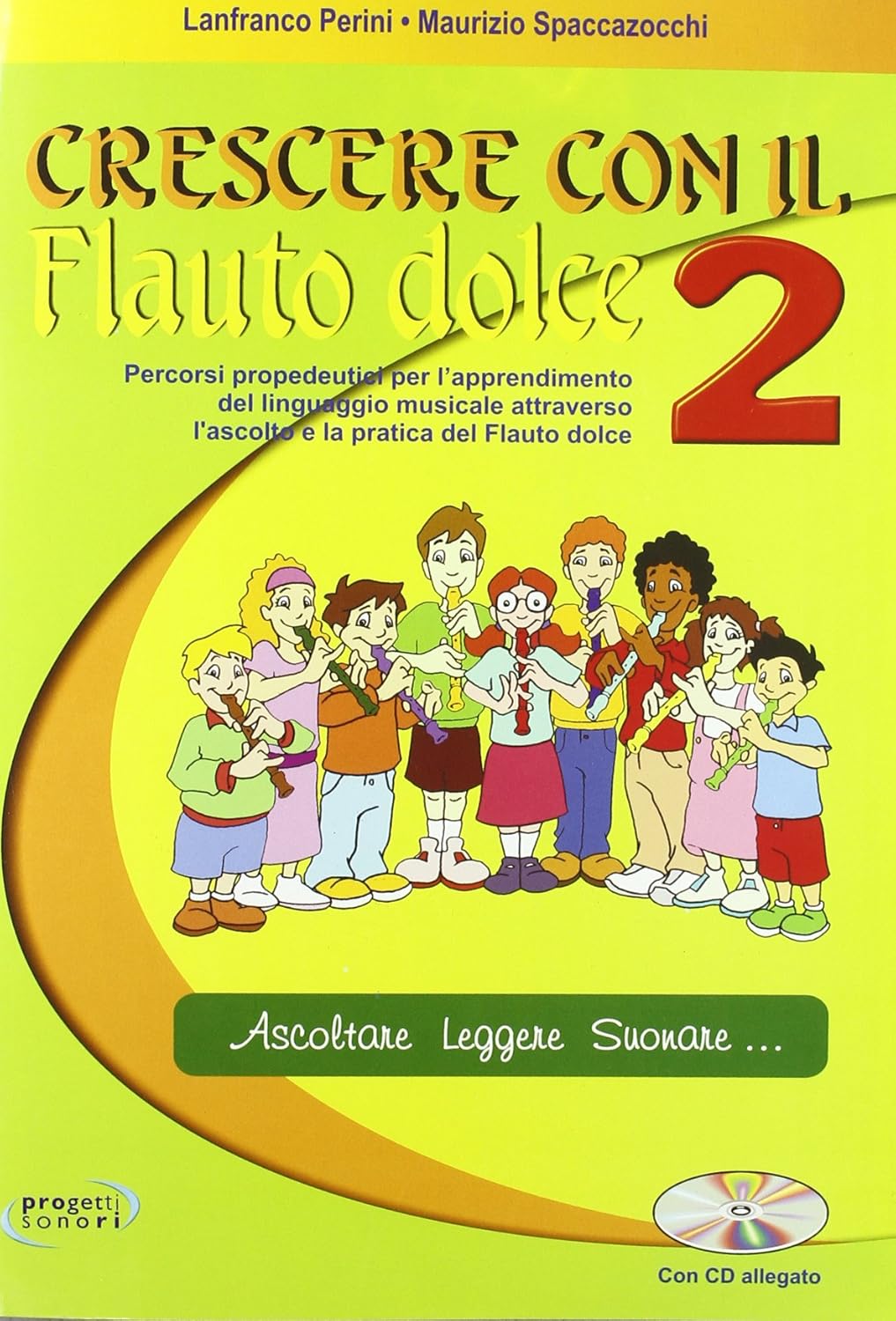 Crescere con il flauto dolce. Per la Scuola media. Con CD Audio (Vol. 2) : Perini, Lanfranco ...