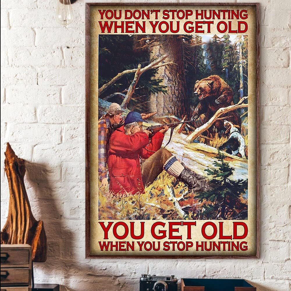 Amazon.com: Vintage Metal Tin Sign Bear Hunting You Don't Get Old When ...