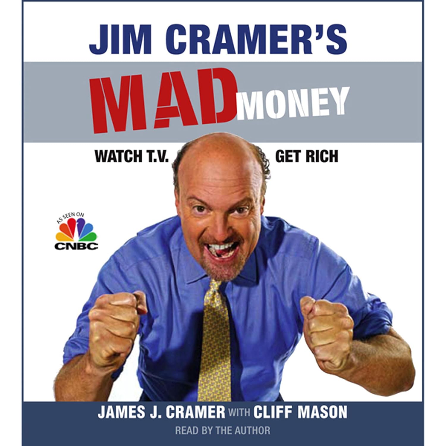 Amazon.com: Jim Cramer's Mad Money: Watch TV, Get Rich (Audible Audio Edition): James J. Cramer ...
