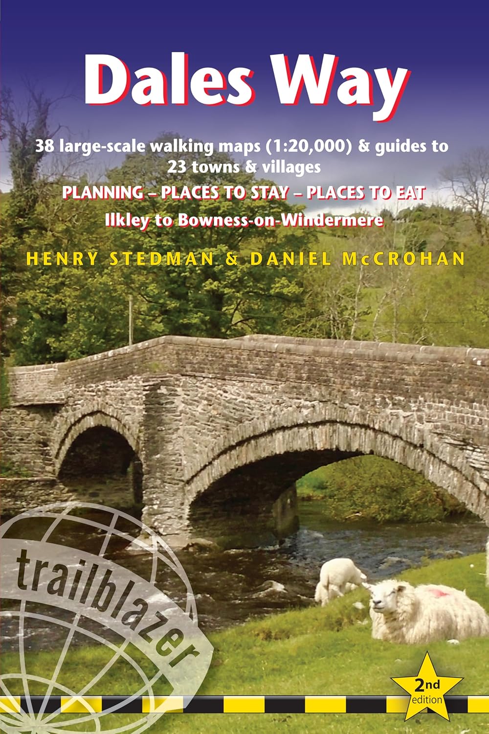 Dales Way (Trailblazer British Walking Guides): Ilkley to Bowness-on ...