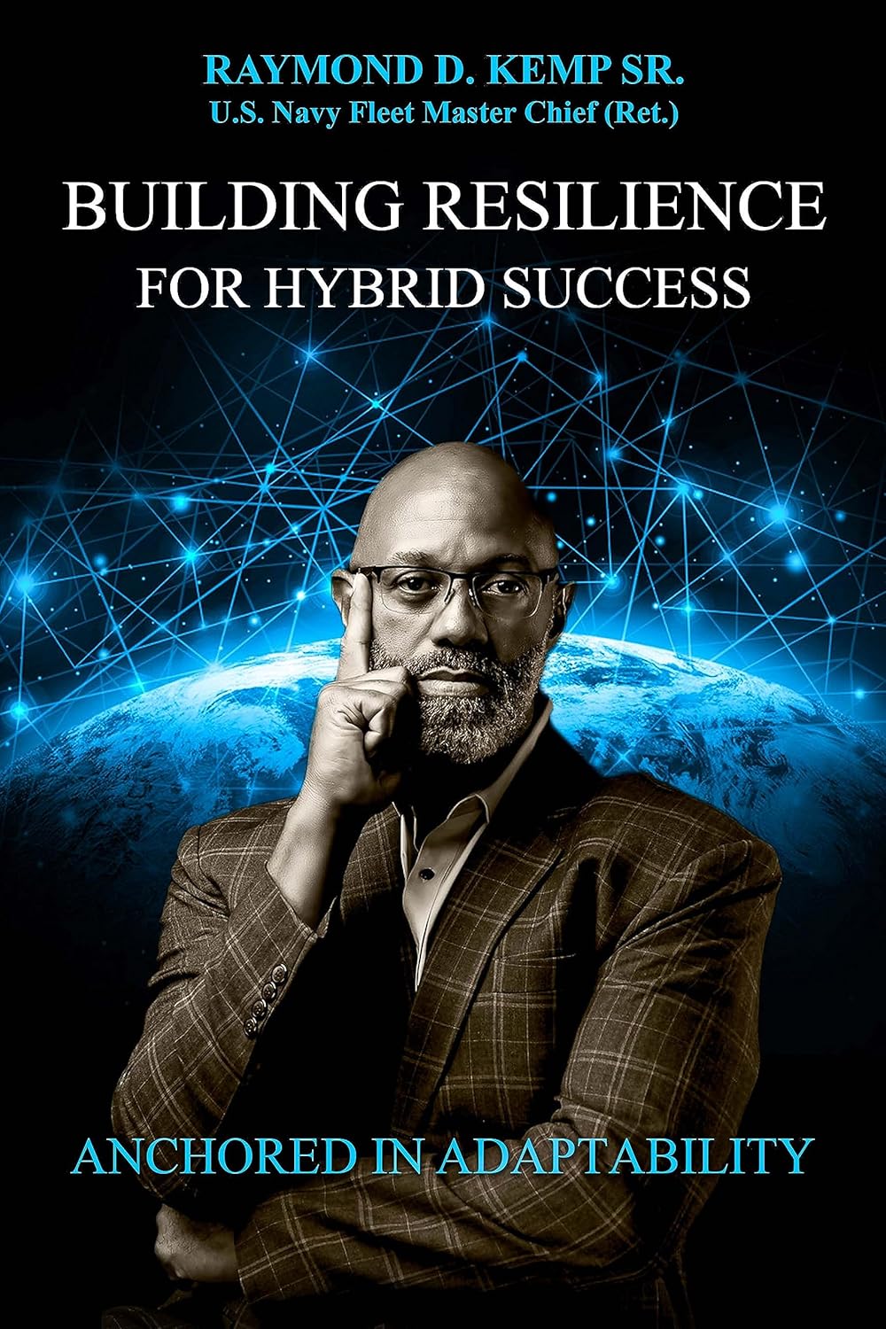 Building Resilience for Hybrid Success: Anchored in Adaptability eBook ...