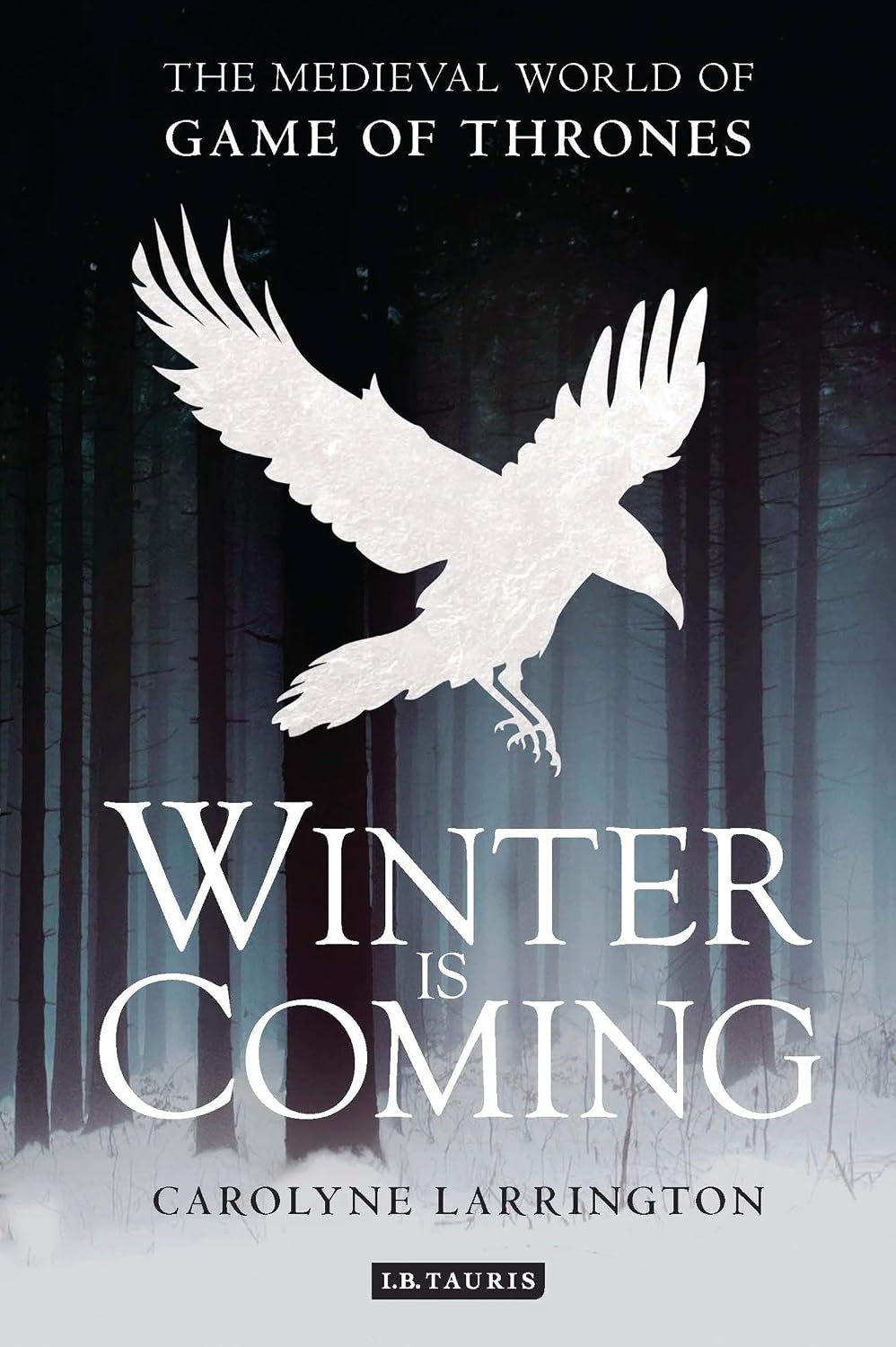Buy Winter Is Coming: The Medieval World of Game of Thrones Book Online ...