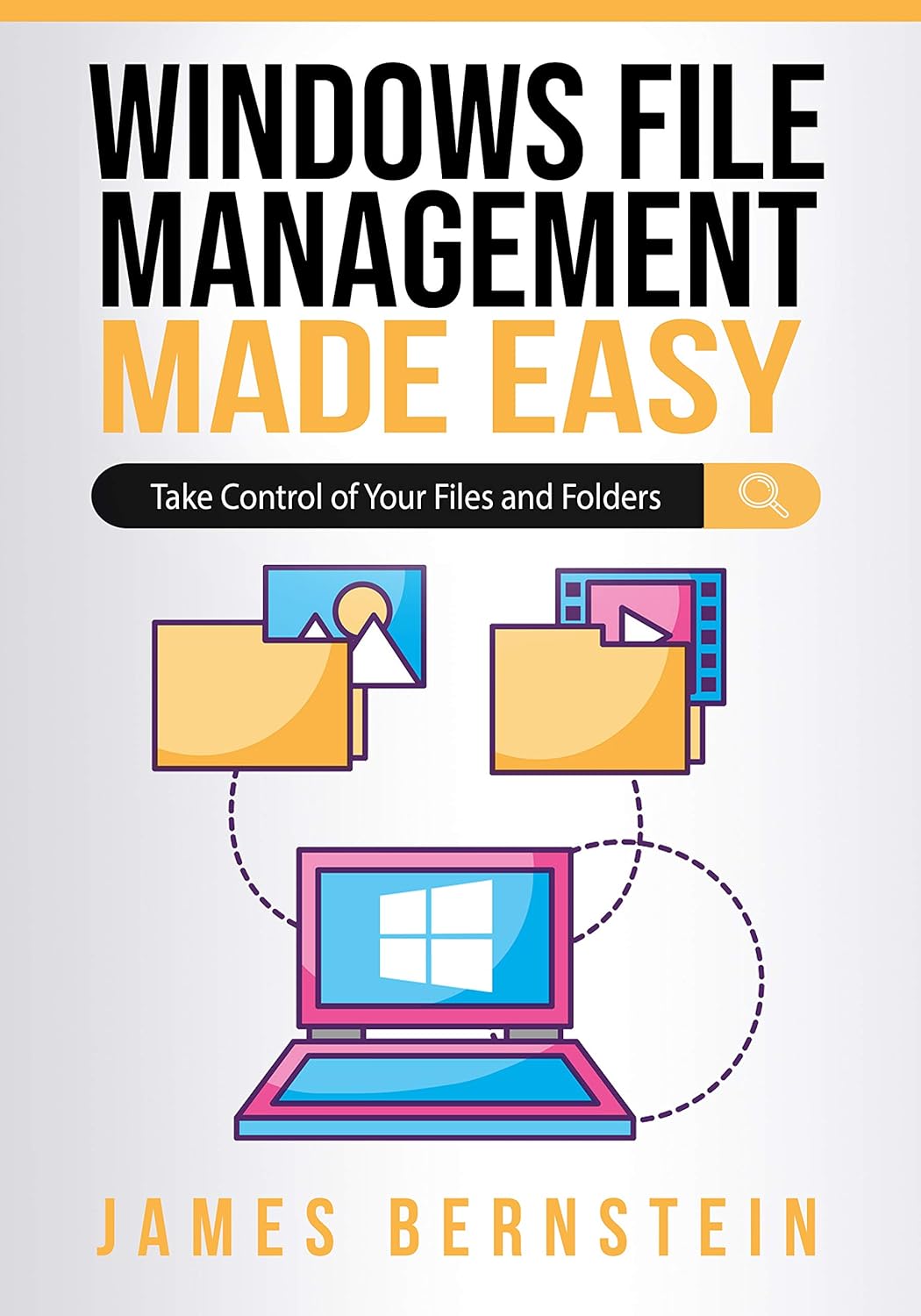 Amazon.com: Windows File Management Made Easy: Take Control of Your ...