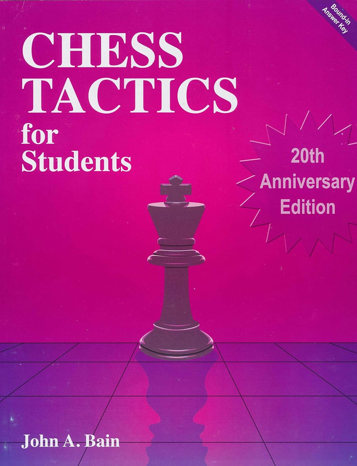 Chess Tactics for Students: Bain, John A.: 9780963961402: Amazon.com: Books