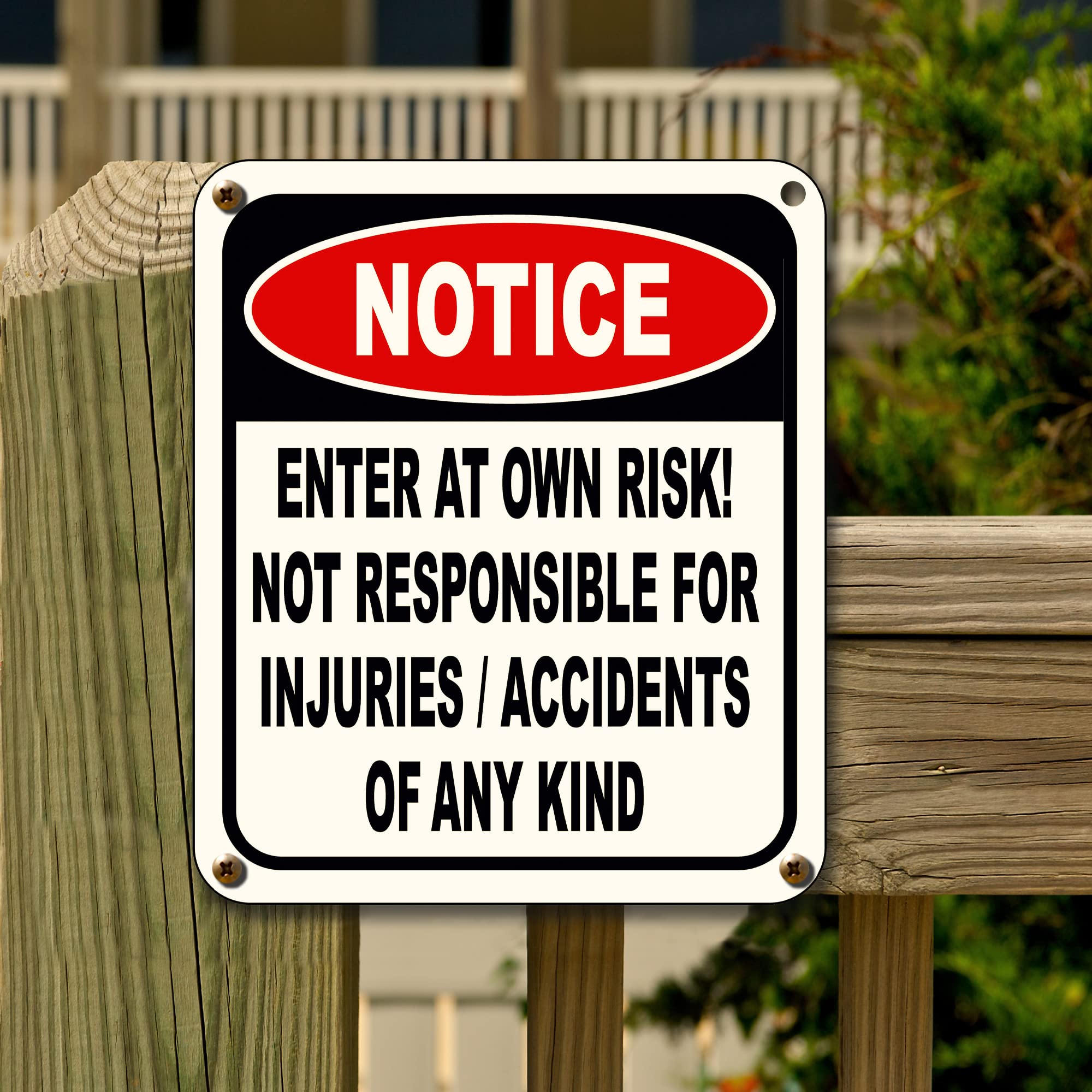 Notice Enter at Own Risk Not Responsible for Injuries or Accidents Sign ...