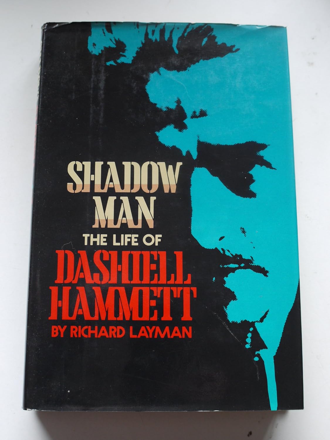 Shadow man: The life of Dashiell Hammett: Richard Layman: 9780151814596 ...