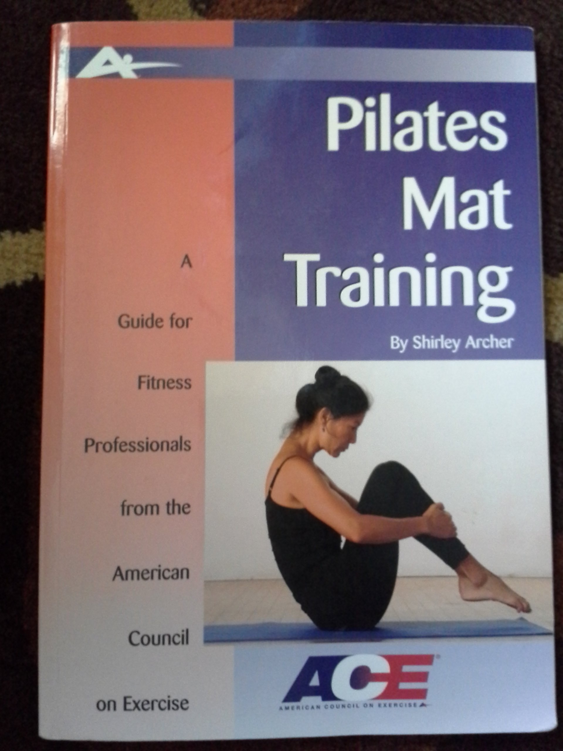 Pilates Mat Training: A Guide for Fitness Professionals from the ...