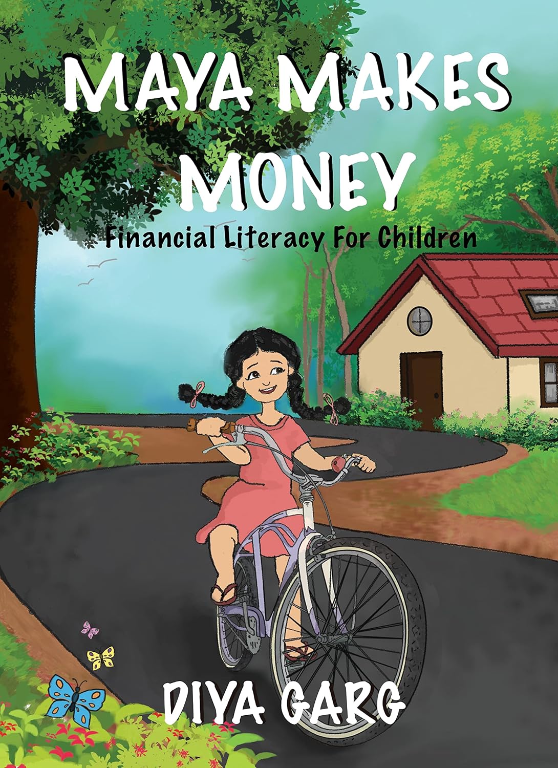 Amazon.com: Maya Makes Money: Financial Literacy for Children eBook ...