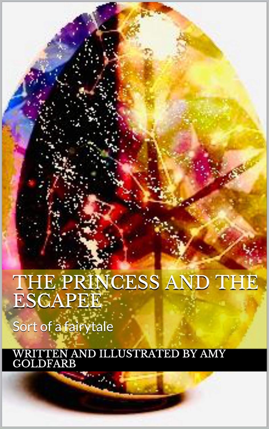 The Princess and The Escapee: Sort of a fairytale - Kindle edition by ...