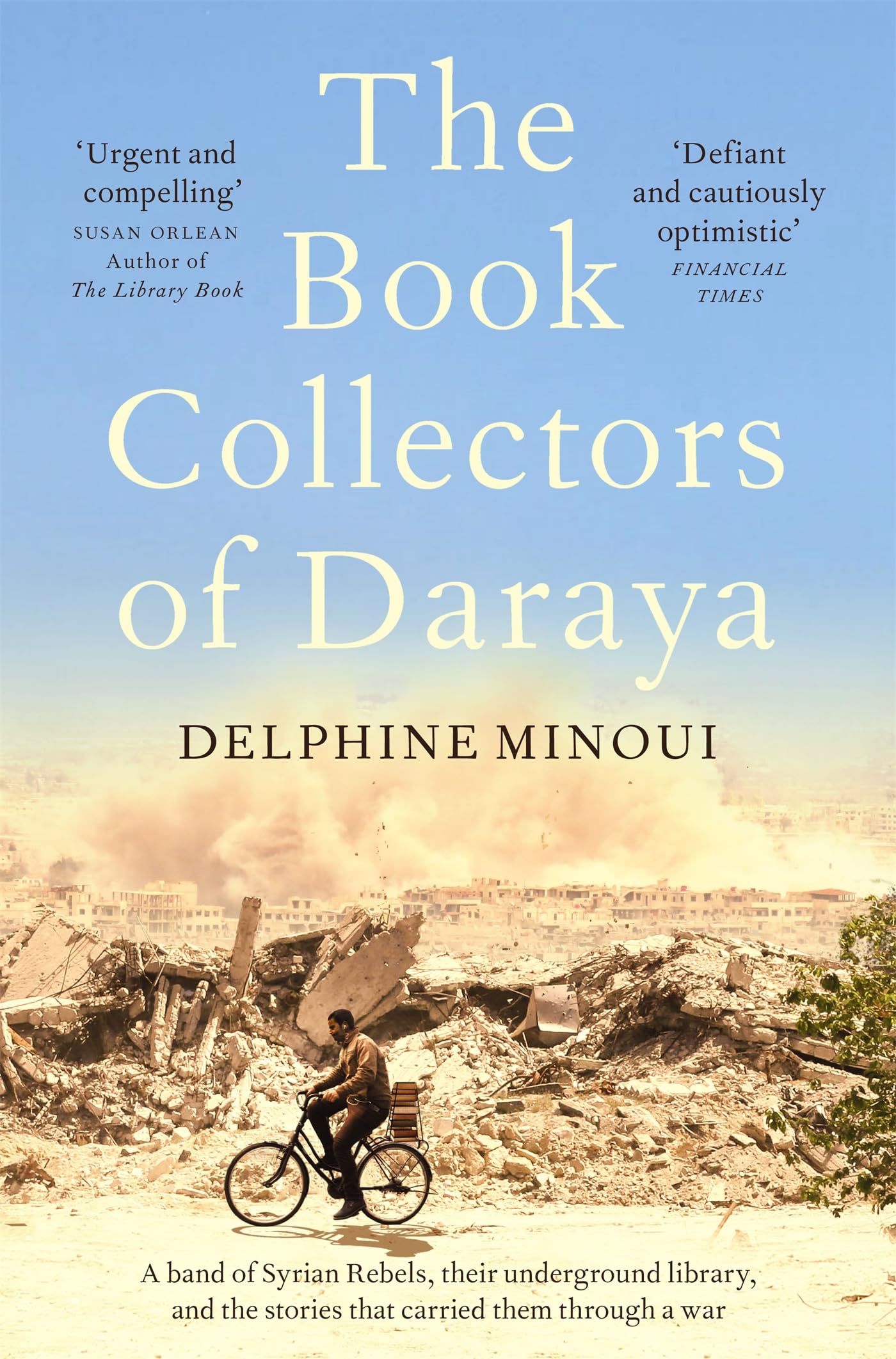 Amazon.com: The Book Collectors of Daraya: A Band of Syrian Rebels ...