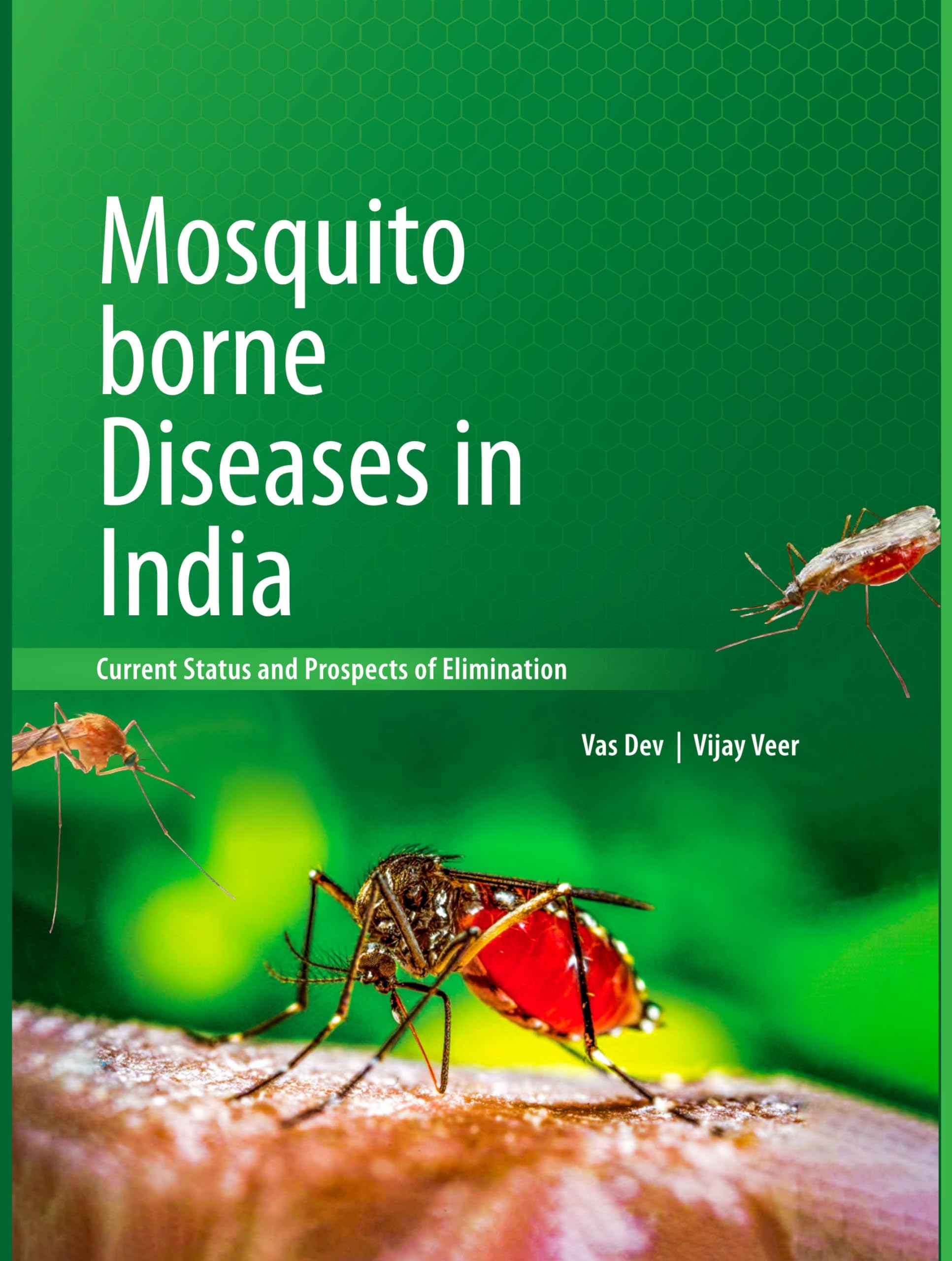 Buy Mosquito borne Diseases in India: Current Status and Prospects of ...
