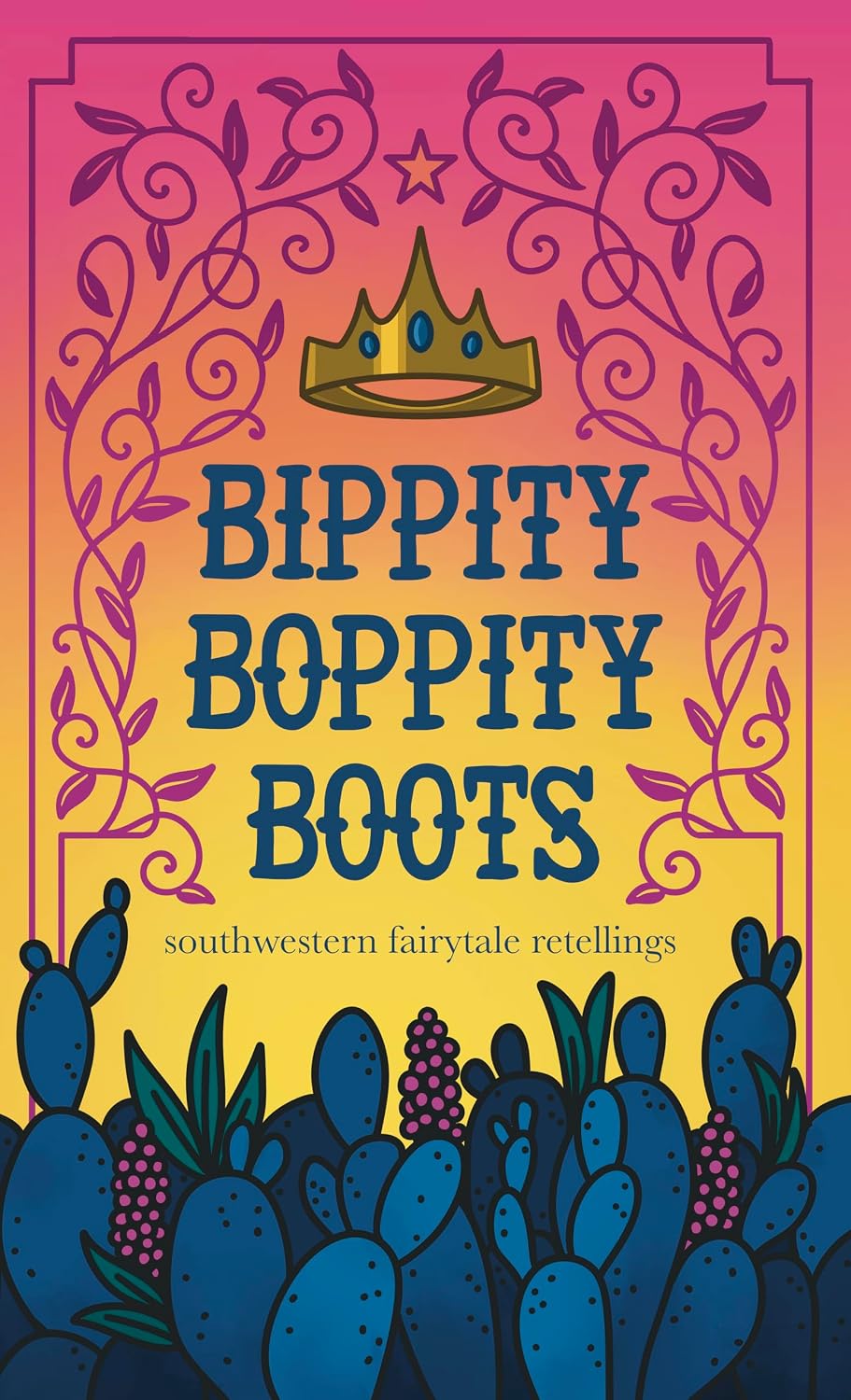 Amazon.com: Bippity Boppity Boots : Southwestern Fairytale Retellings ...