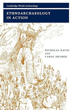 Amazon.com: Ethnoarchaeology in Action (Cambridge World Archaeology ...