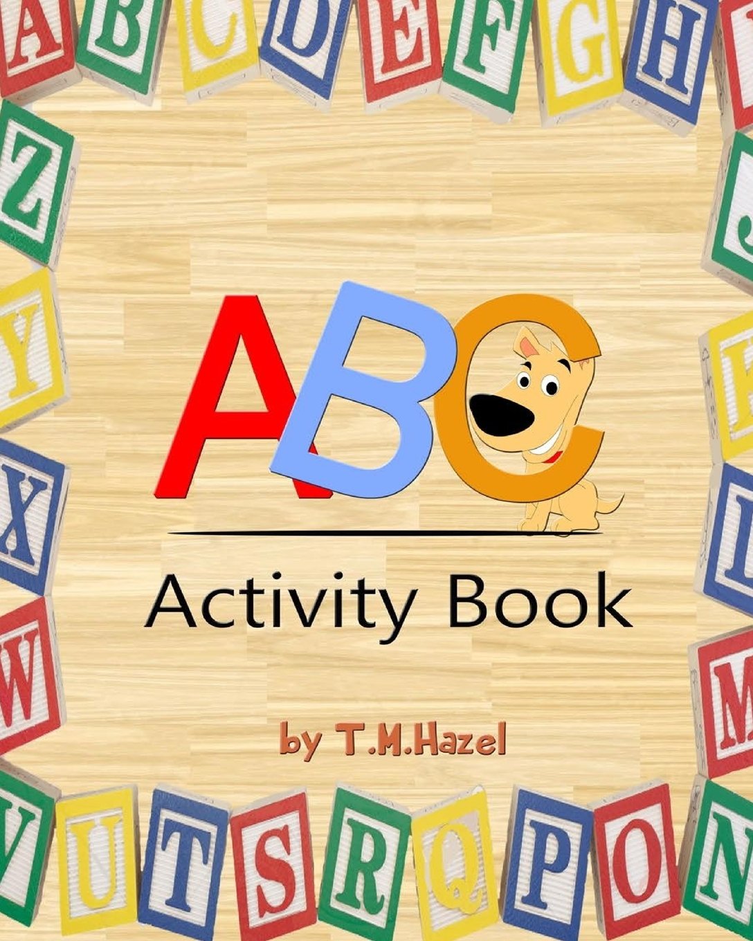 Amazon.com: ABC Activity Book: Easy Colouring and Tracing Letters ...