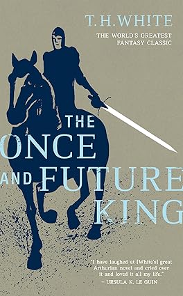 Amazon.com: The Once and Future King: 9780441627400: T. H. White: Books