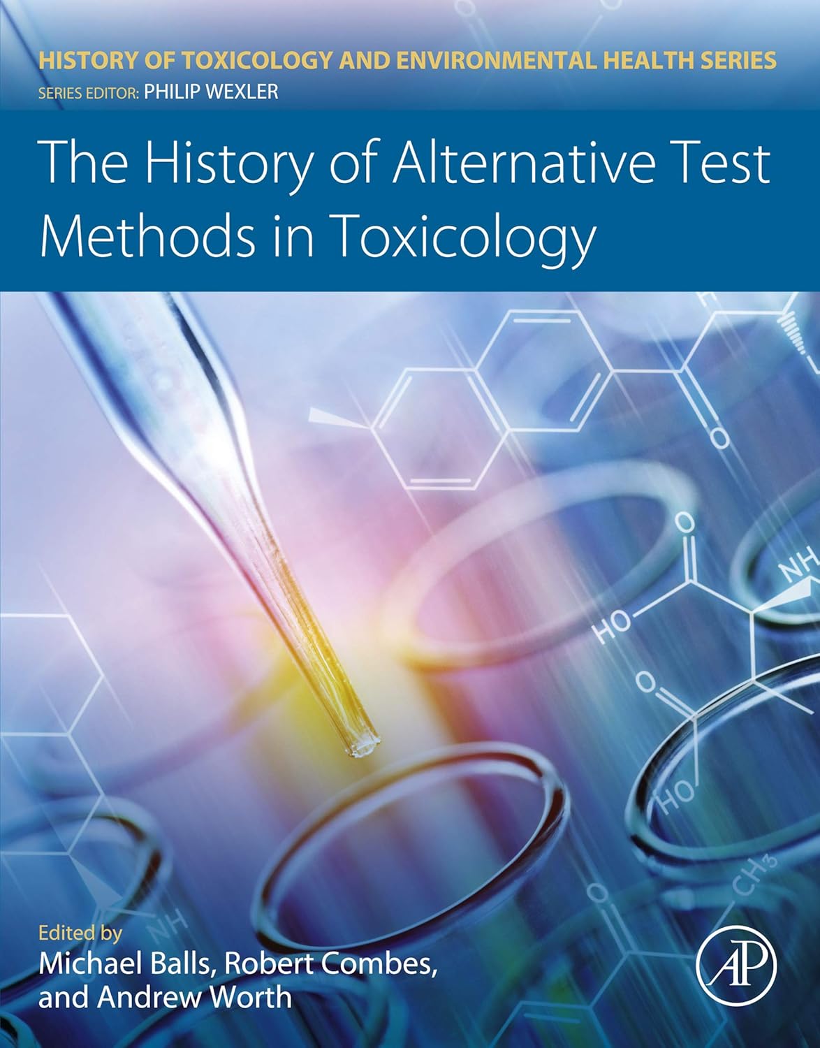 The History of Alternative Test Methods in Toxicology (History of ...