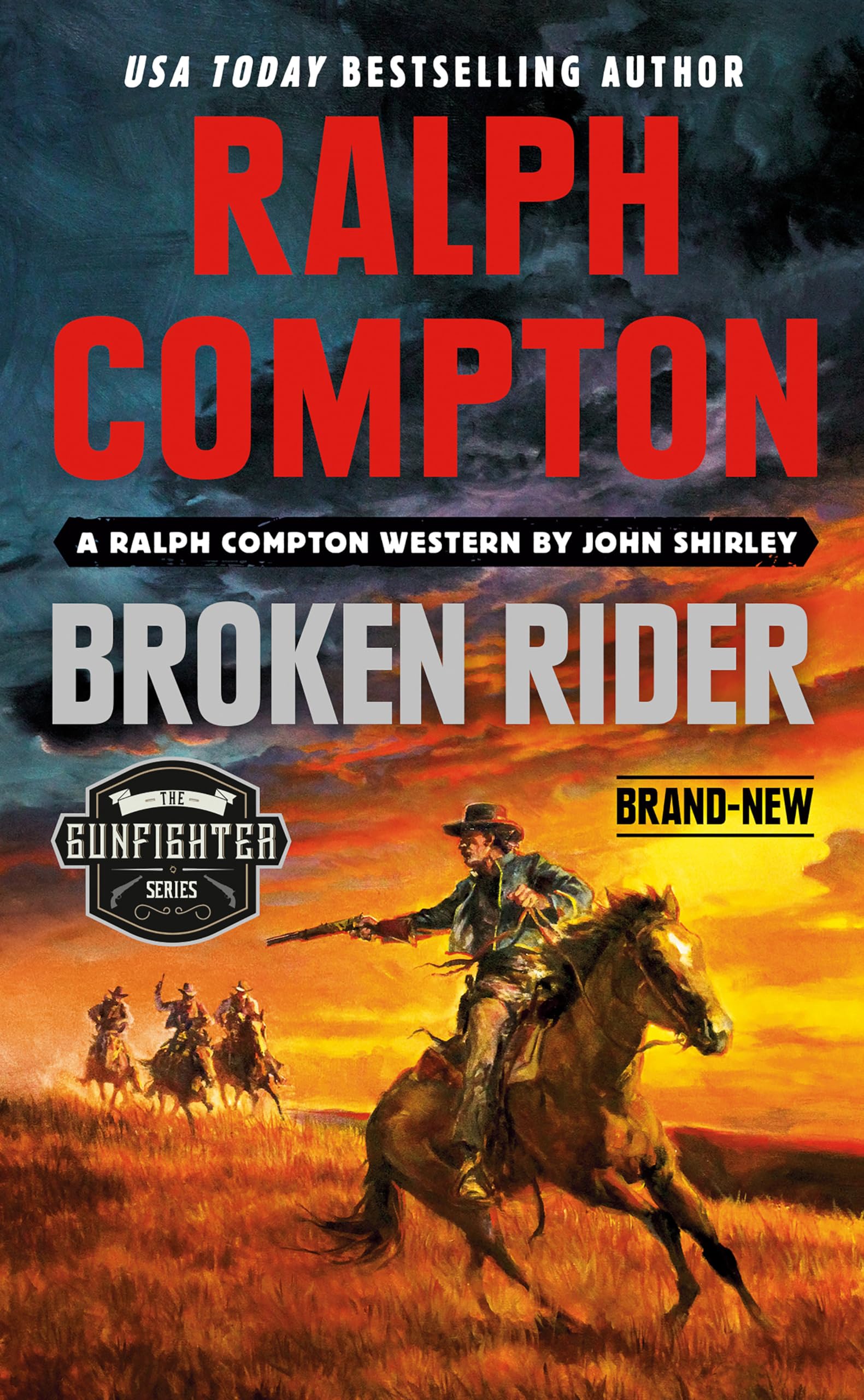Ralph Compton Broken Rider (The Gunfighter Series): Shirley, John ...
