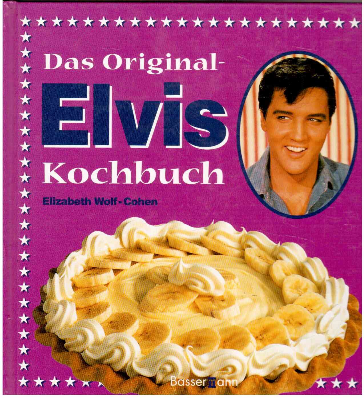 Das Original-Elvis-Kochbuch : Amazon.de: Bücher