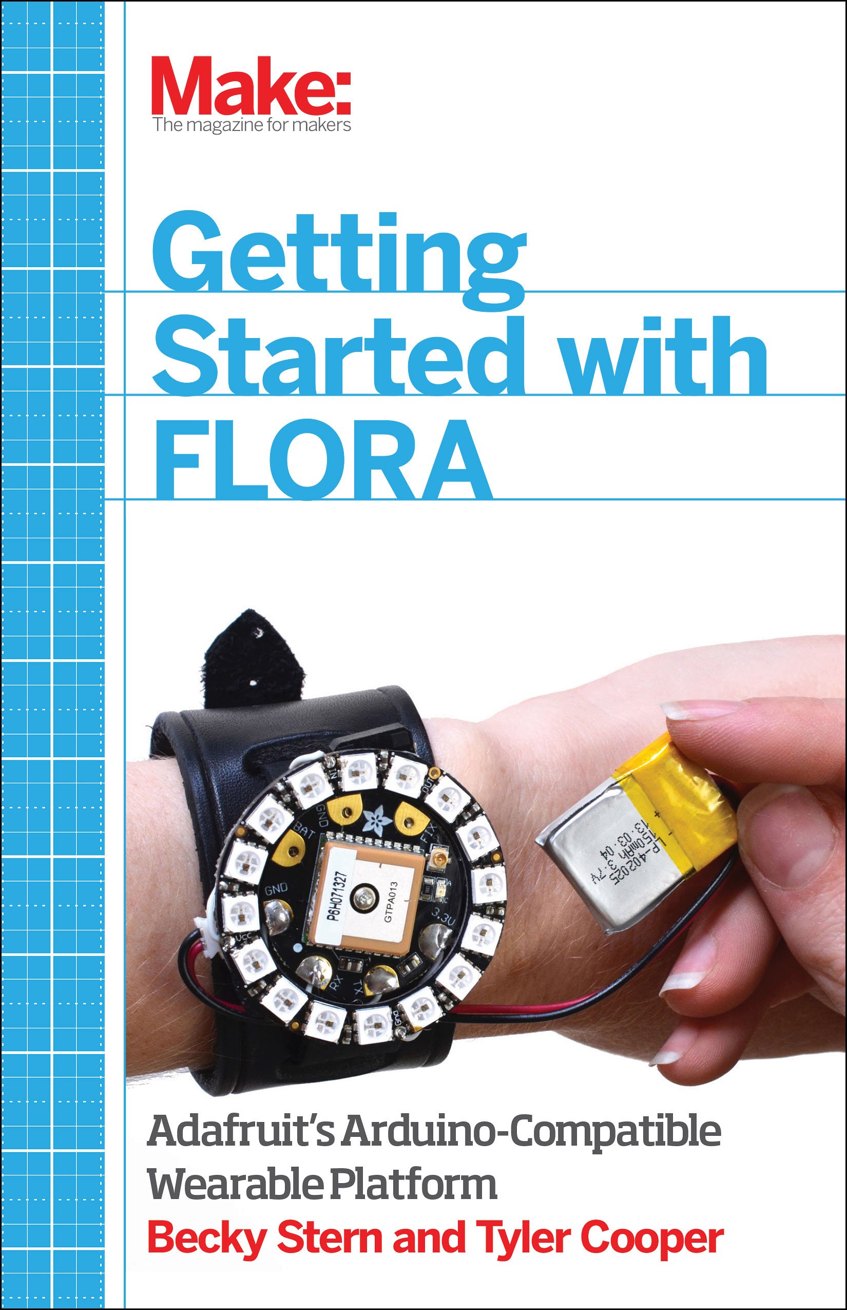 Getting Started With Adafruit Flora Making Wearables With An Arduino Compatible