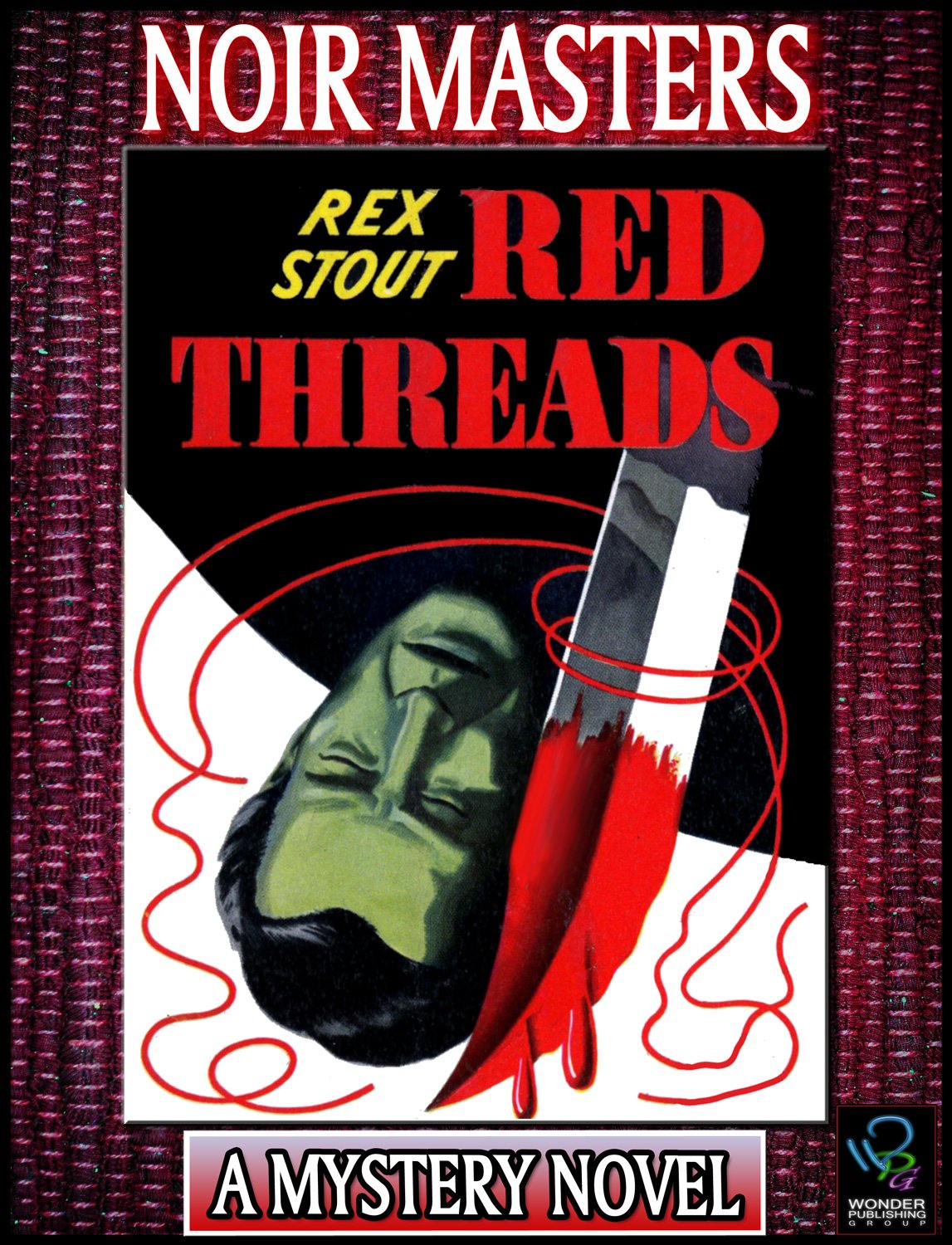 Red Threads - Kindle edition by Stout, Rex. Mystery, Thriller ...