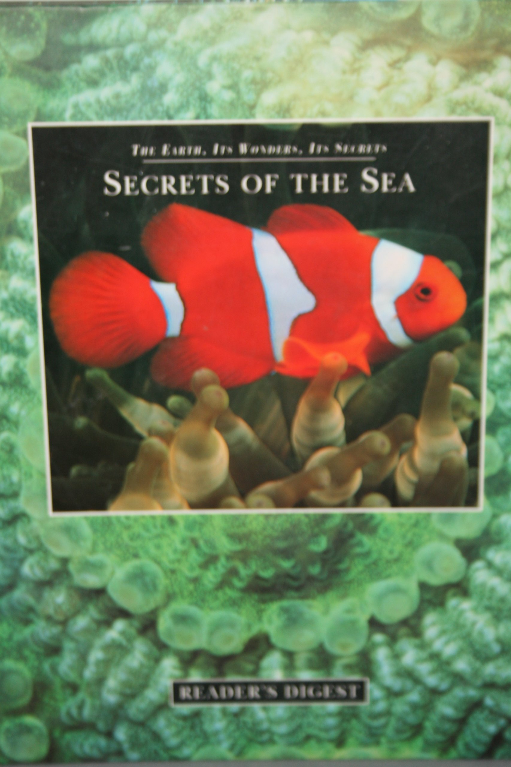 Secrets of the Seas (The Earth, Its Wonders, Its Secrets): Editors of ...